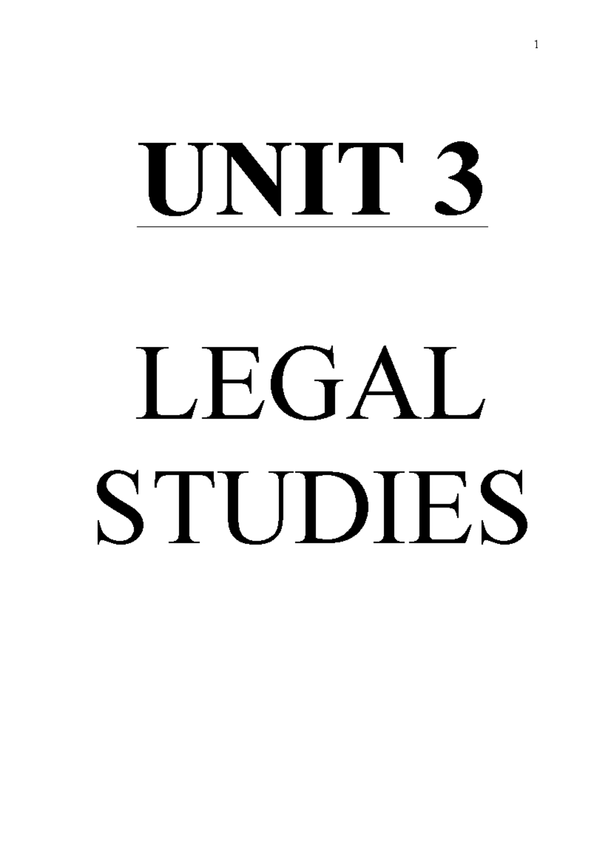 LAW-UNIT-3 - Unit Three Lecture Notes - UNIT 3 LEGAL STUDIES ...