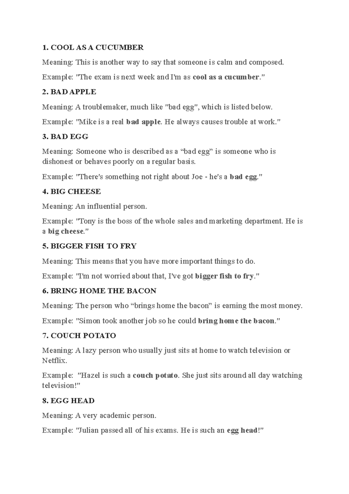 Documento 4 - Uuuuujjj - 1. COOL AS A CUCUMBER Meaning: This is another ...