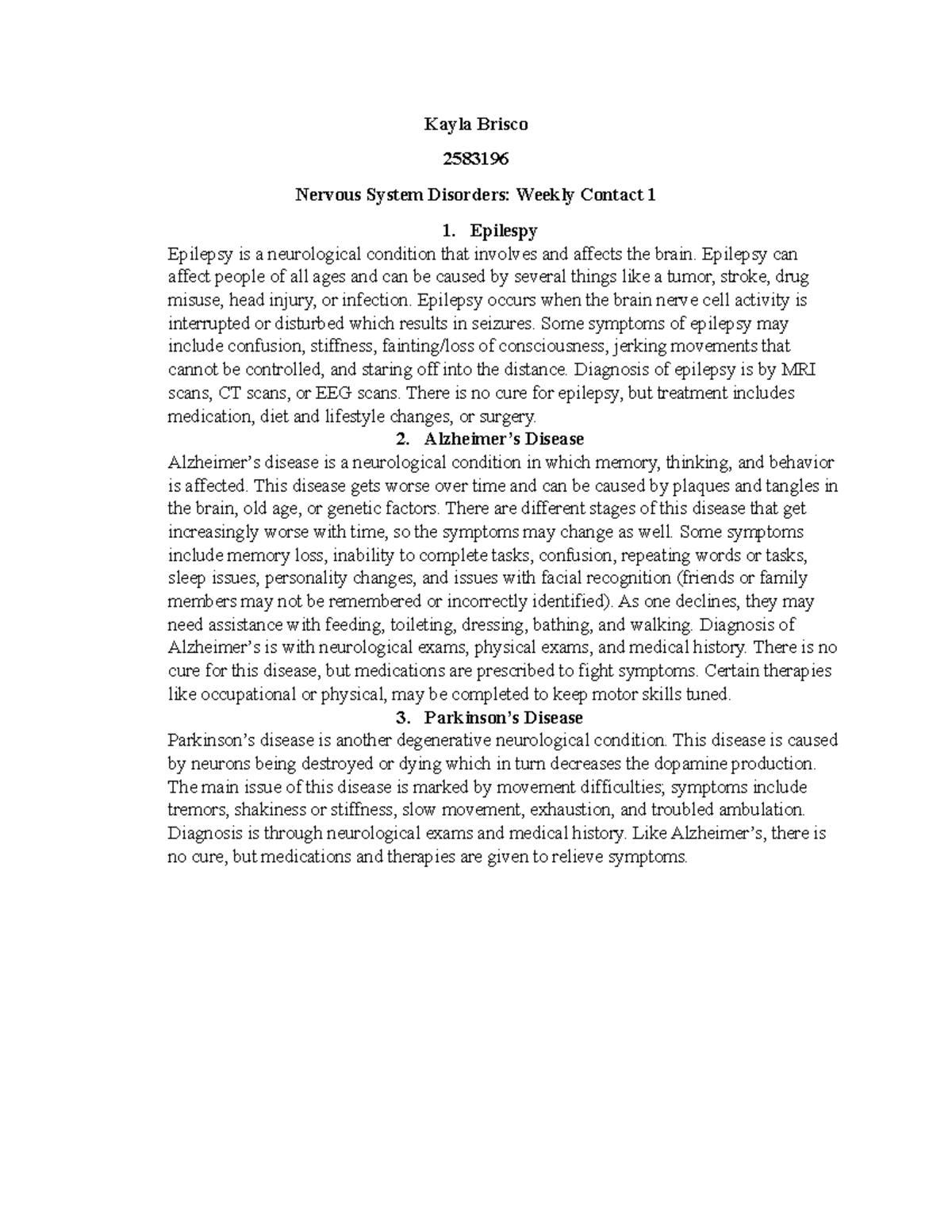 Contact 1 - Kayla Brisco 2583196 Nervous System Disorders: Weekly ...