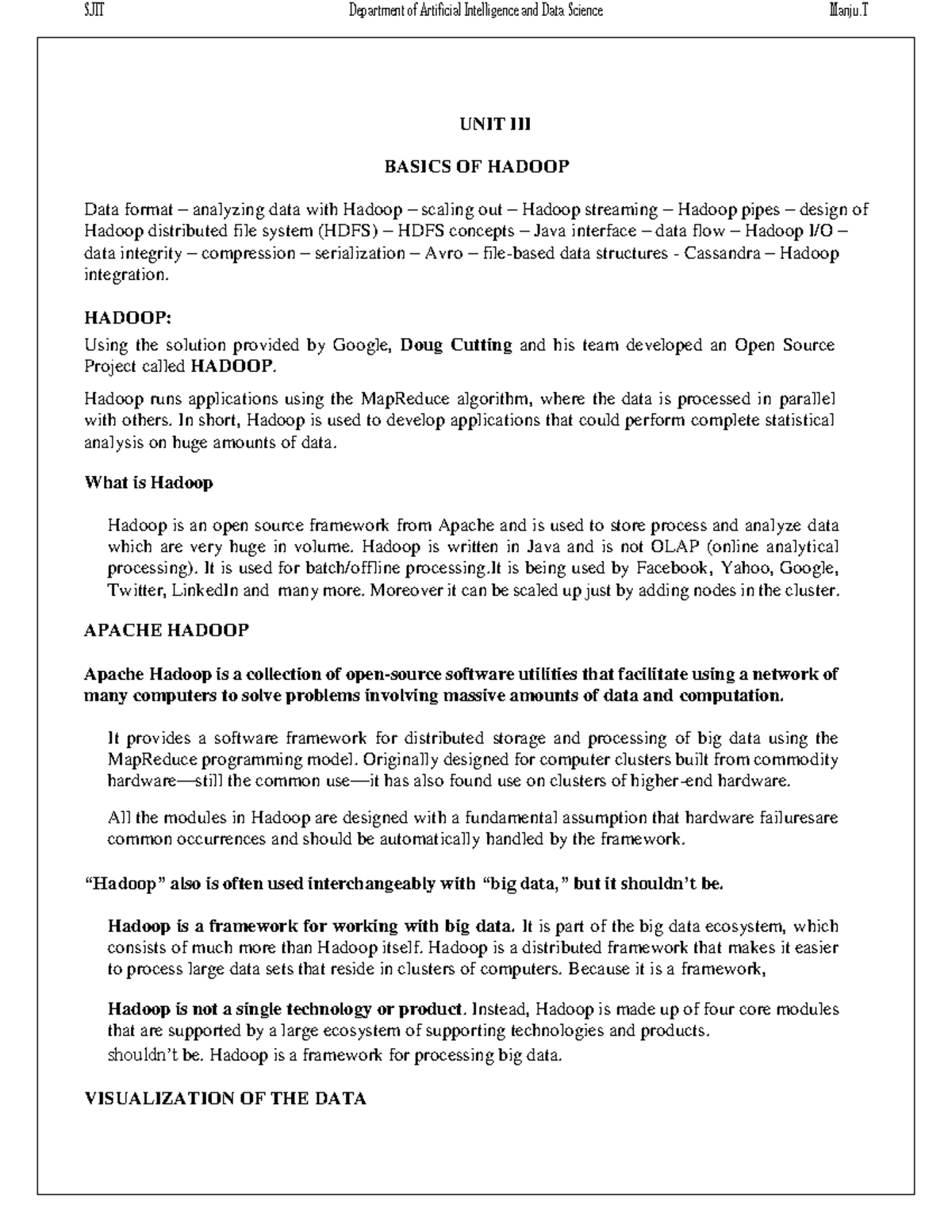 Unit III- Big Data Analysis All - UNIT III BASICS OF HADOOP Data format – analyzing data with ...