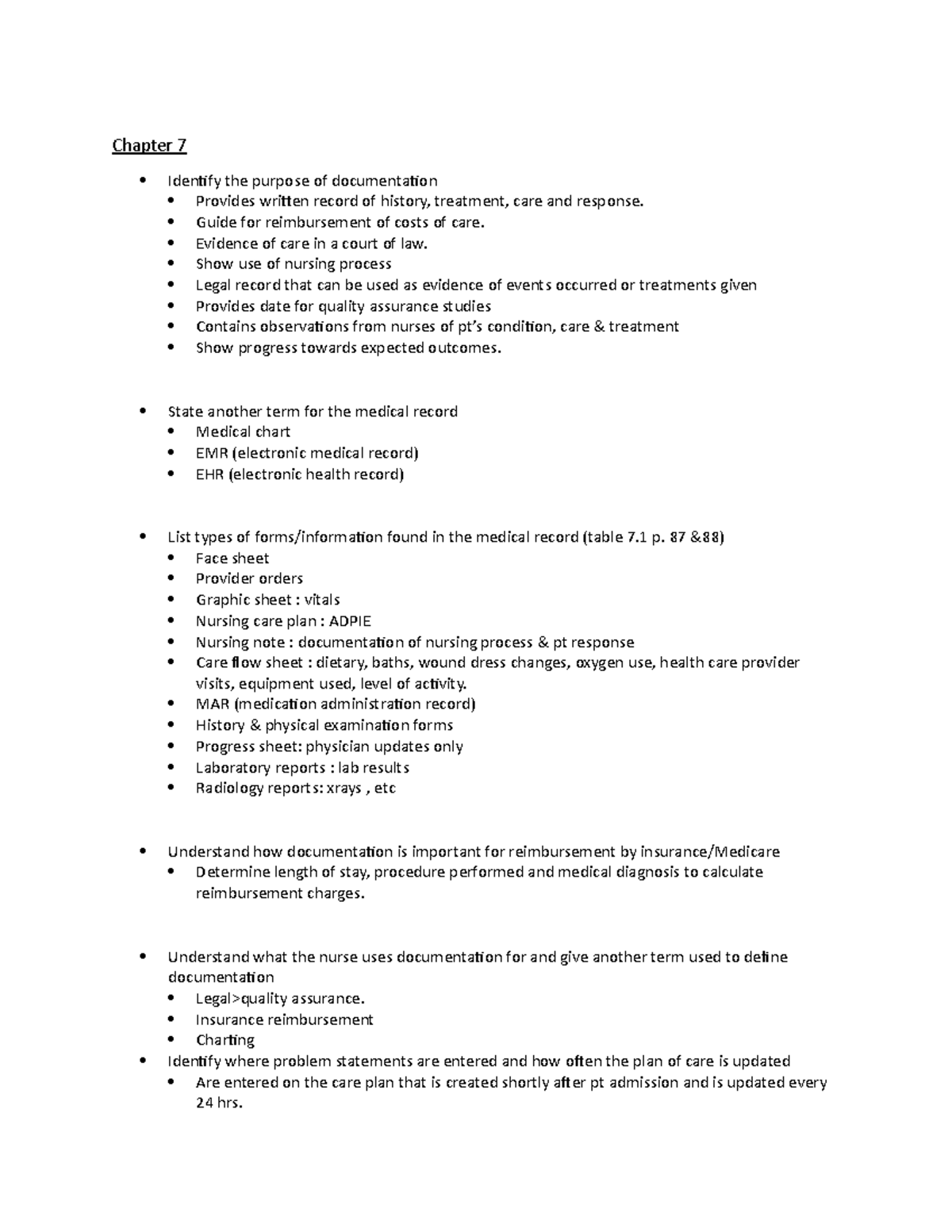 Exam 3 - Exam 3 - Chapter 7 Identify the purpose of documentation ...