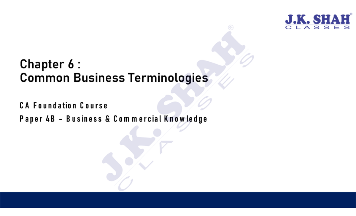 BCK chapter 6 - Common Business Terminologies PPT - Bachelor of ...