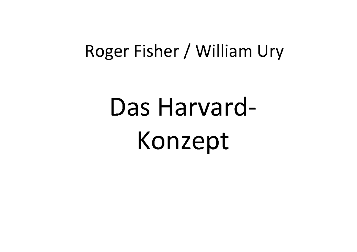 Harvard konzept - Roger Fisher / William Ury Das Harvard‐ Konzept ...