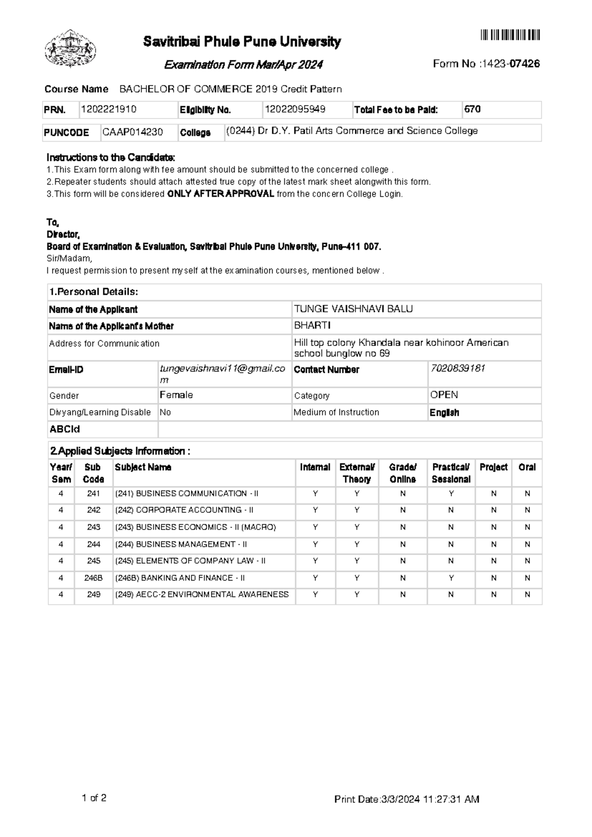 Form sem 4 - I am student of sy bcom - Instructions to the Candidate: 1 Exam form along with fee ...