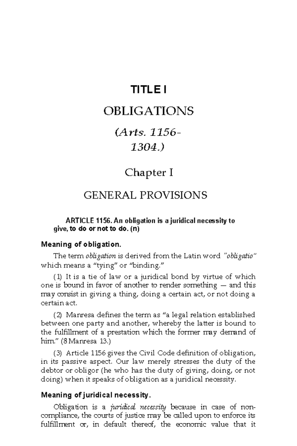 Scribd - 1 TITLE I OBLIGATIONS (Arts. 1156- 1304.) Chapter I GENERAL PROVISIONS ARTICLE 1156. An ...