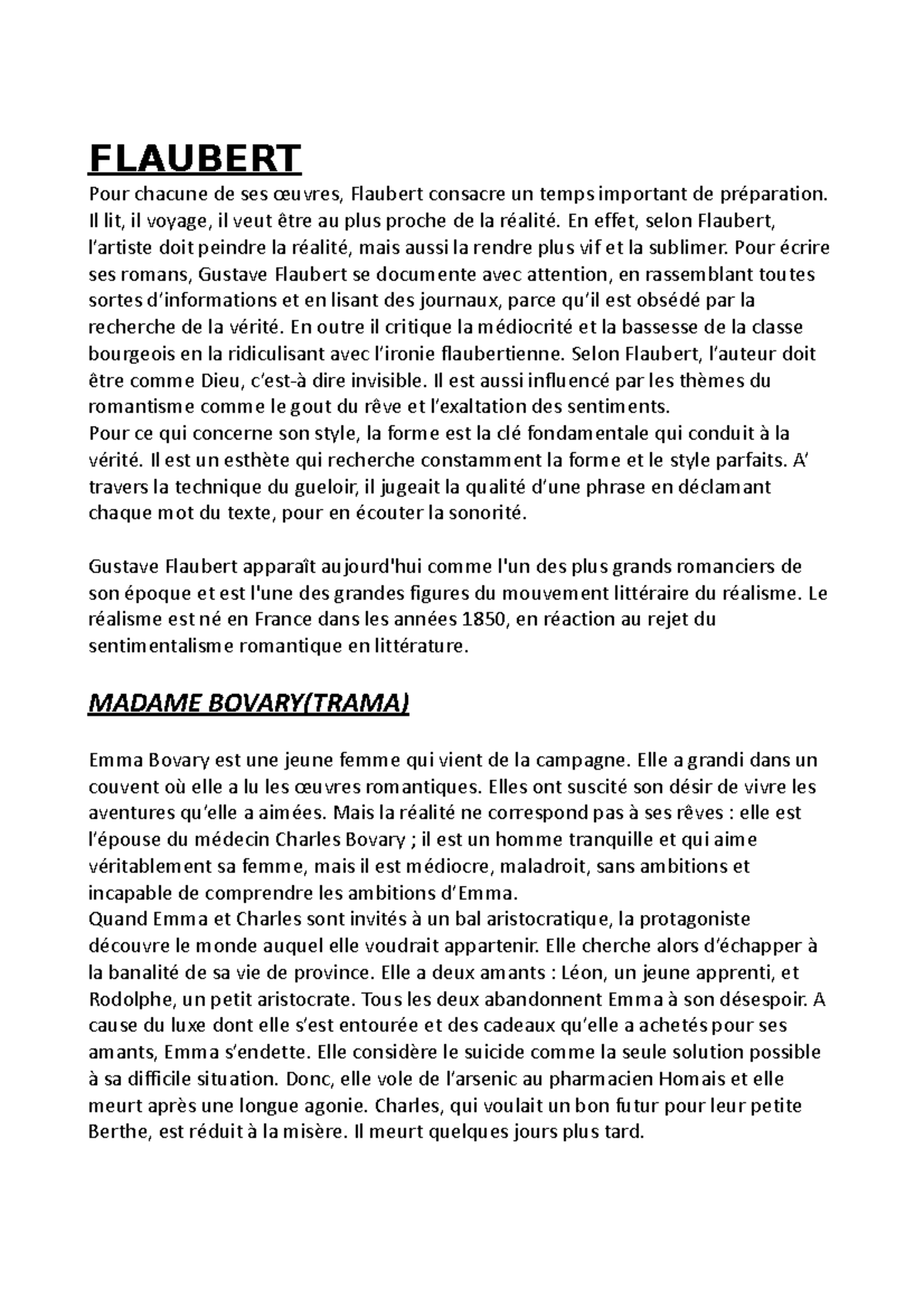 Flaubert 2 - appunti - FLAUBERT Pour chacune de ses œuvres, Flaubert ...