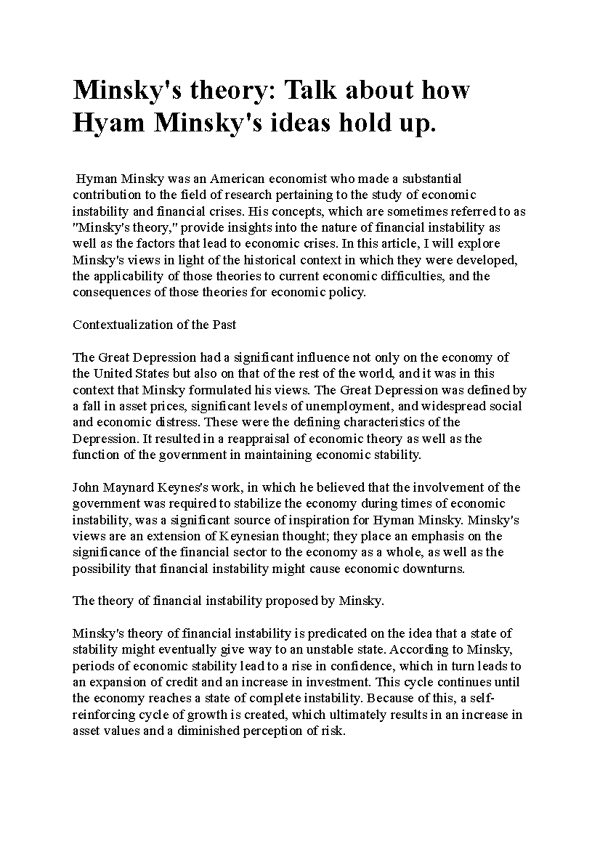 Talk about how Hyam Minsky's ideas hold up - Hyman Minsky was an ...