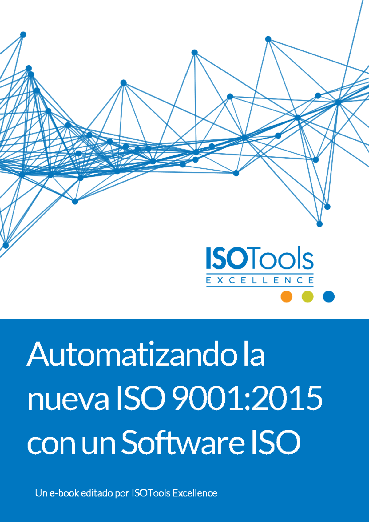 Automatizando nueva iso 9001 2015 software iso - Automatizando la nueva ISO 9001: con un ...