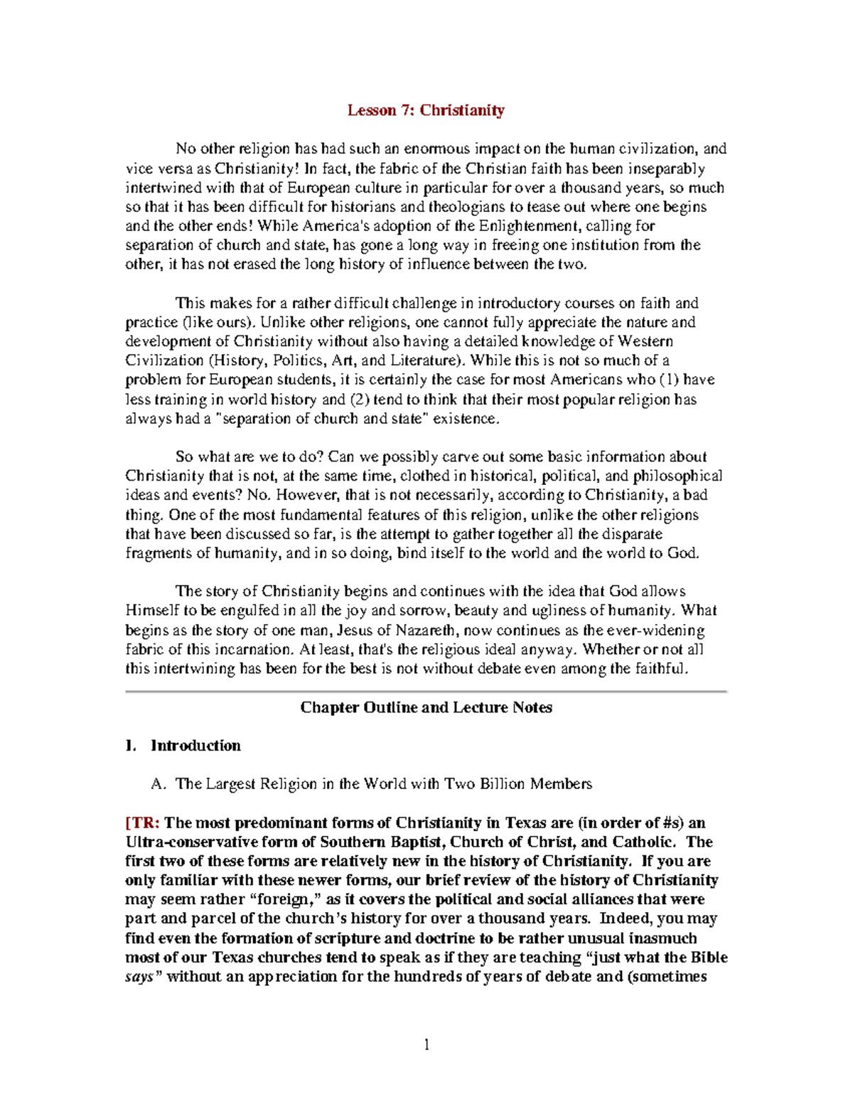 lesson 7 lecture notes - Lesson 7: Christianity No other religion has ...