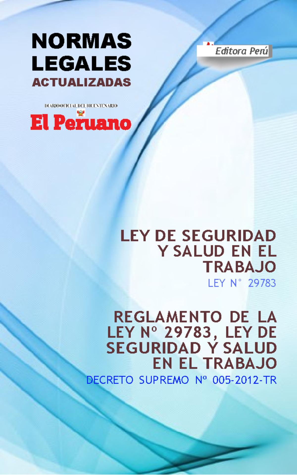 1 ley-y-reglamento-seguridad-salud-en-el-trabajo - NORMAS LEGALES ...