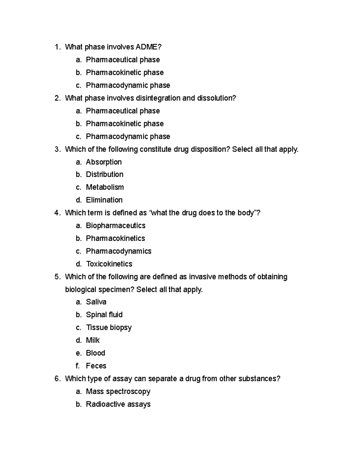 Exam 1 Practice Questions - What phase involves ADME? a. Pharmaceutical ...