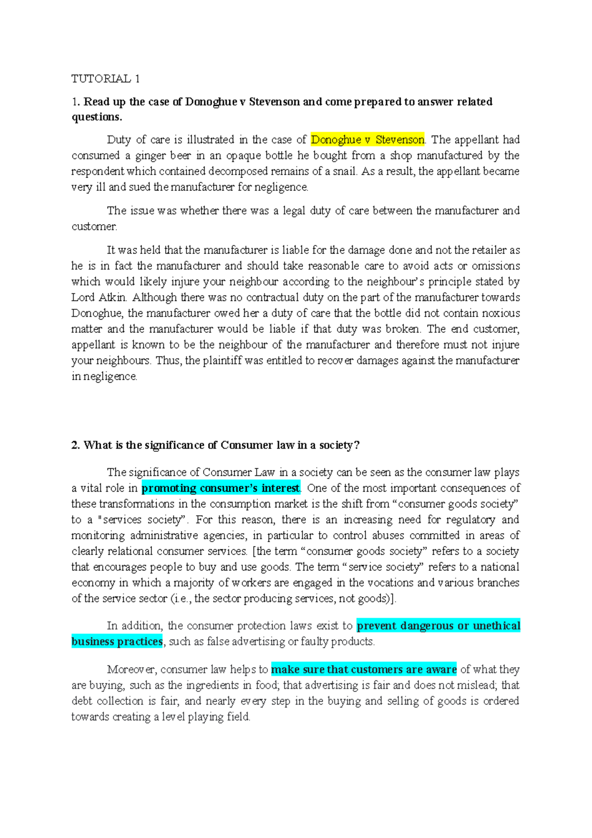 Consumer law tutorial 1 - TUTORIAL 1 Read up the case of Donoghue v ...