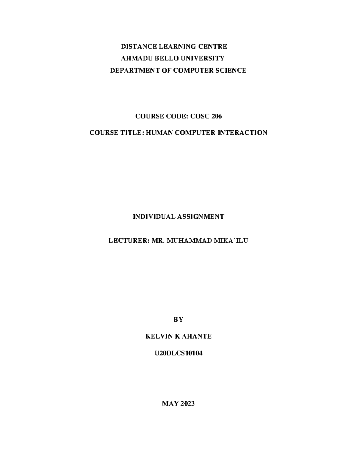 COSC 206 Individual Assignment - DISTANCE LEARNING CENTRE AHMADU BELLO UNIVERSITY DEPARTMENT OF ...