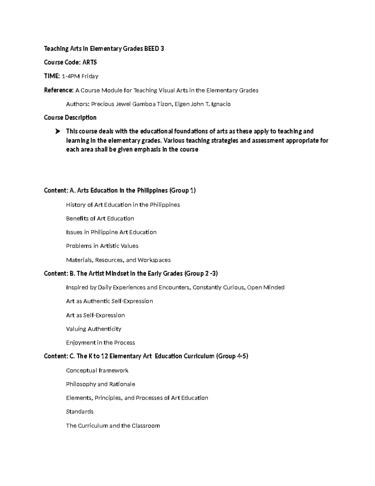 Teaching Arts in Elementary Grades BEED 3 - Ignacio Course Description ...