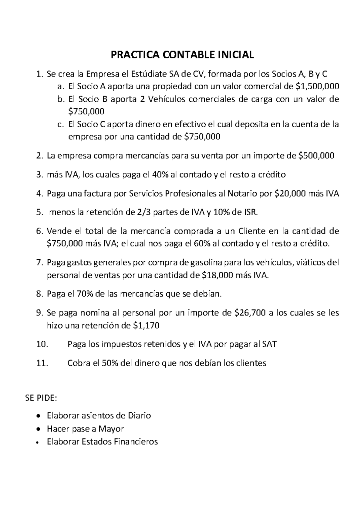 4.- Practica Contable Inicial - PRACTICA CONTABLE INICIAL Se crea la ...