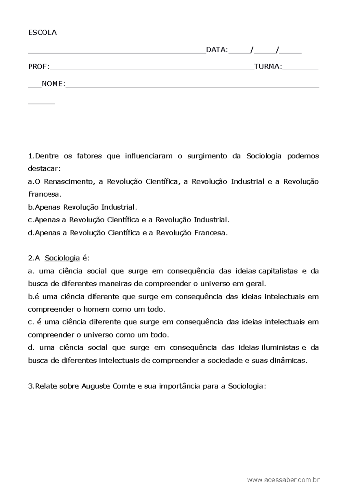 Sociologia - asdasdd - ESCOLA ___________________________________DATA ...