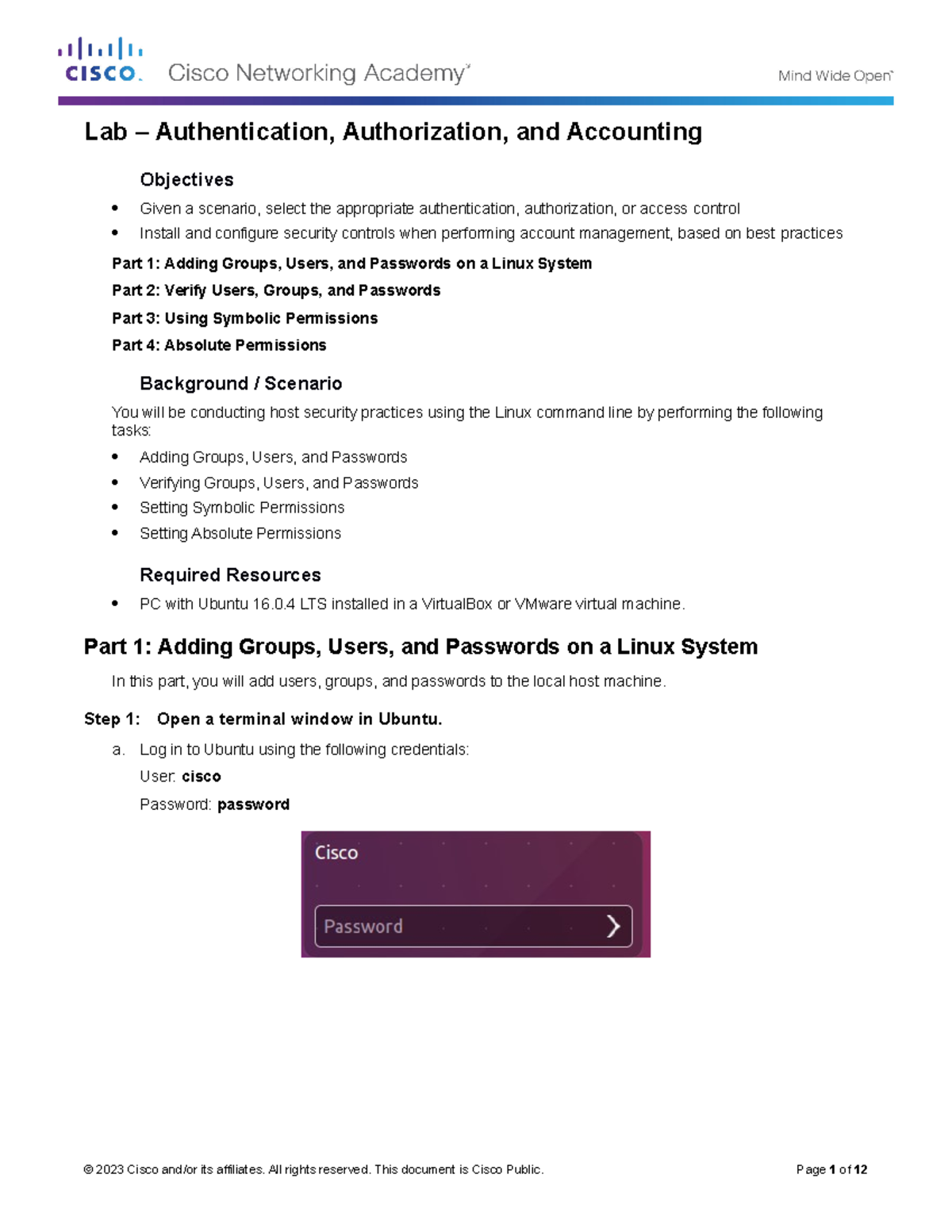 Assignment 5 Exploring Authentication Authorization and Accounting - Objectives Given a scenario ...
