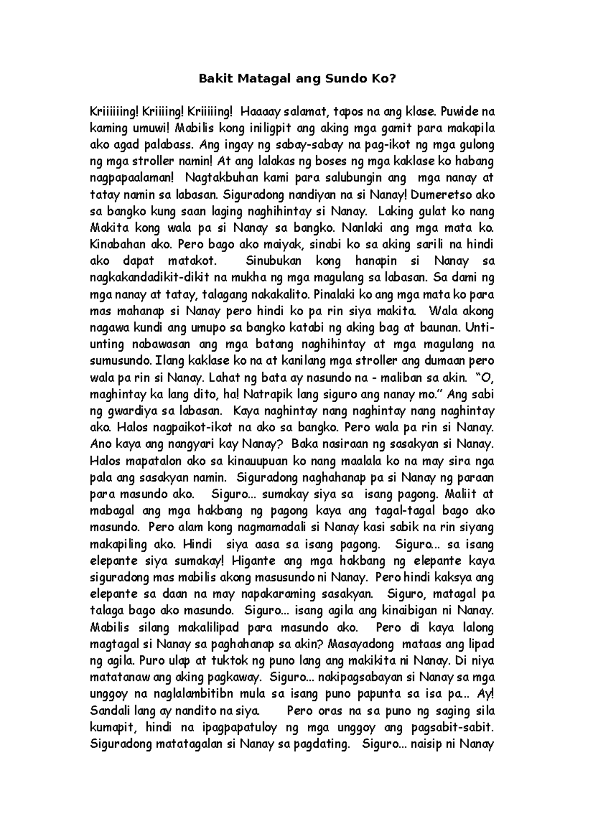 Stories for Kindergarten - Bakit Matagal ang Sundo Ko? Kriiiiiing ...