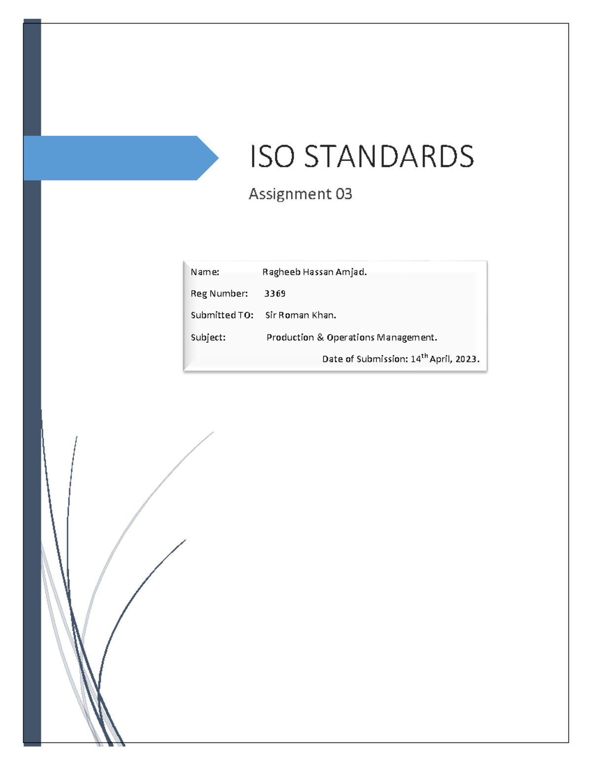 ISO Standards - ISO STANDARDS Assignment 03 Name: Ragheeb Hassan Amjad ...