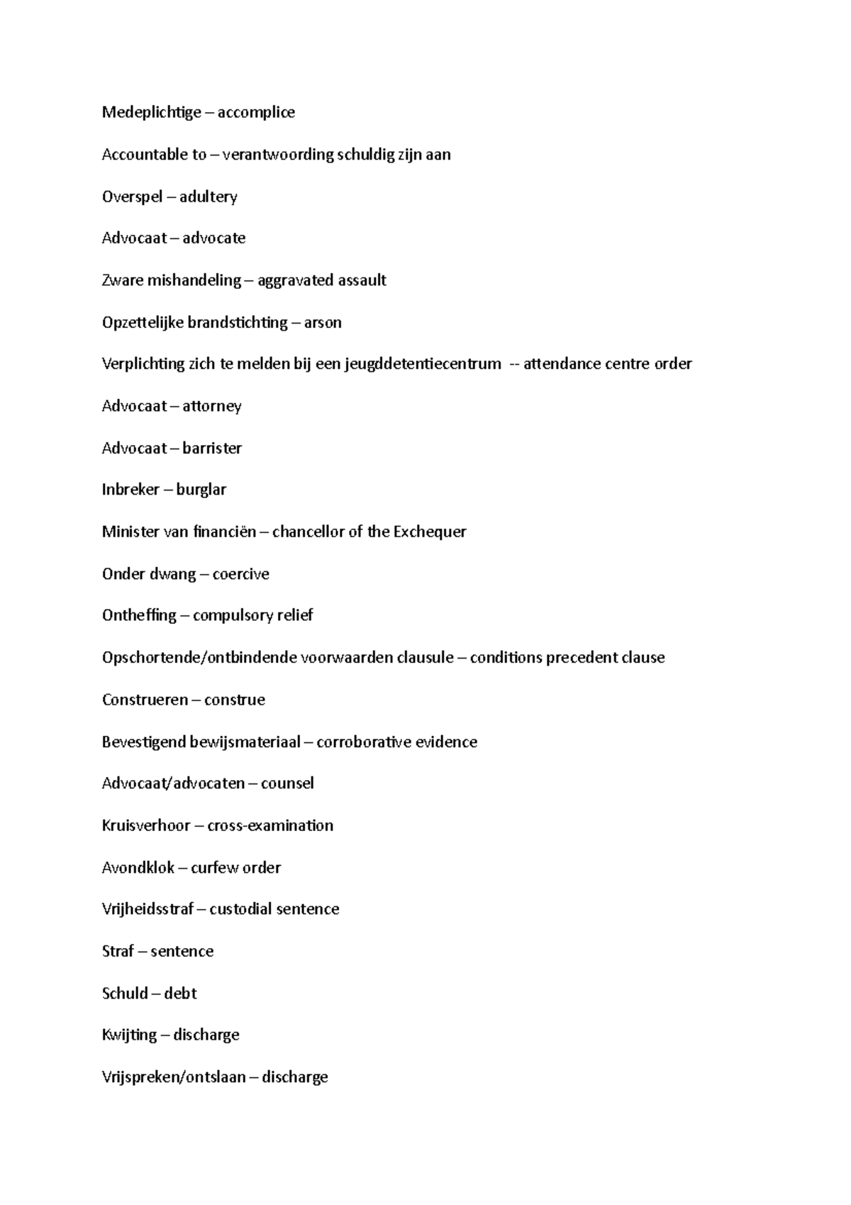 Engels moeilijke woorden - Medeplichtige – accomplice Accountable to ...