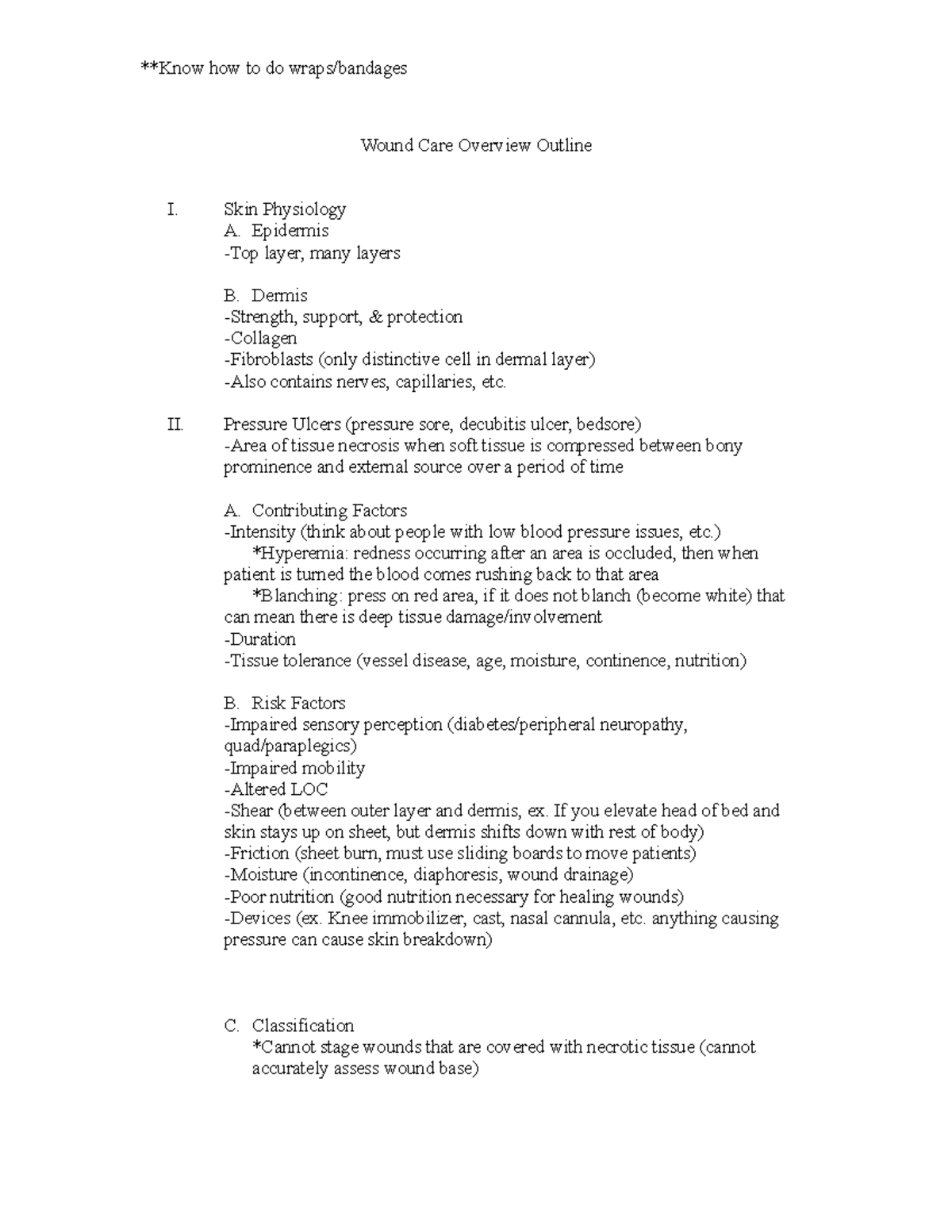 Wound Care Overview Outline Jones - Wound Care Overview Outline I. Skin ...