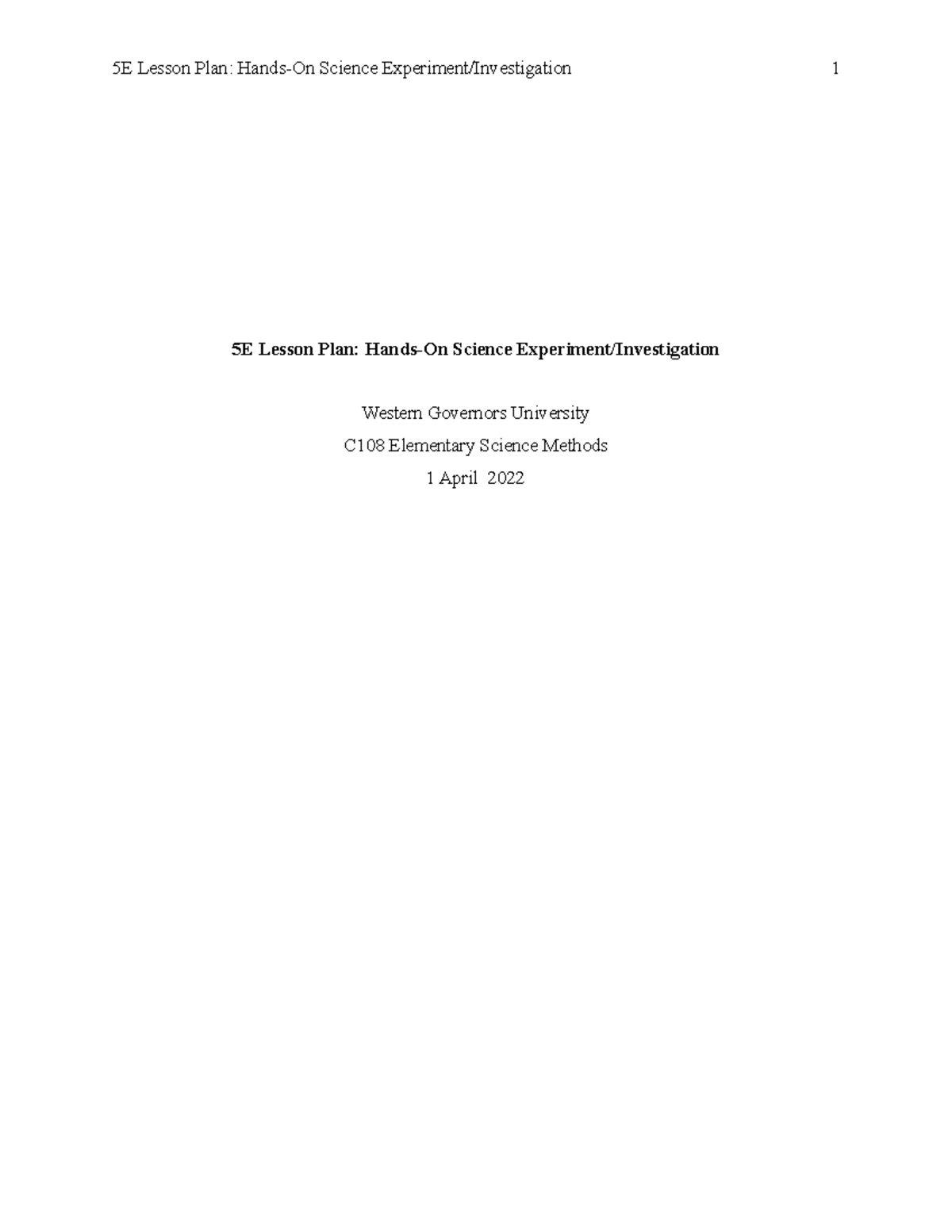 C108 Task 1 5E Lesson Plan: Hands-On Science Experiment/Investigation ...