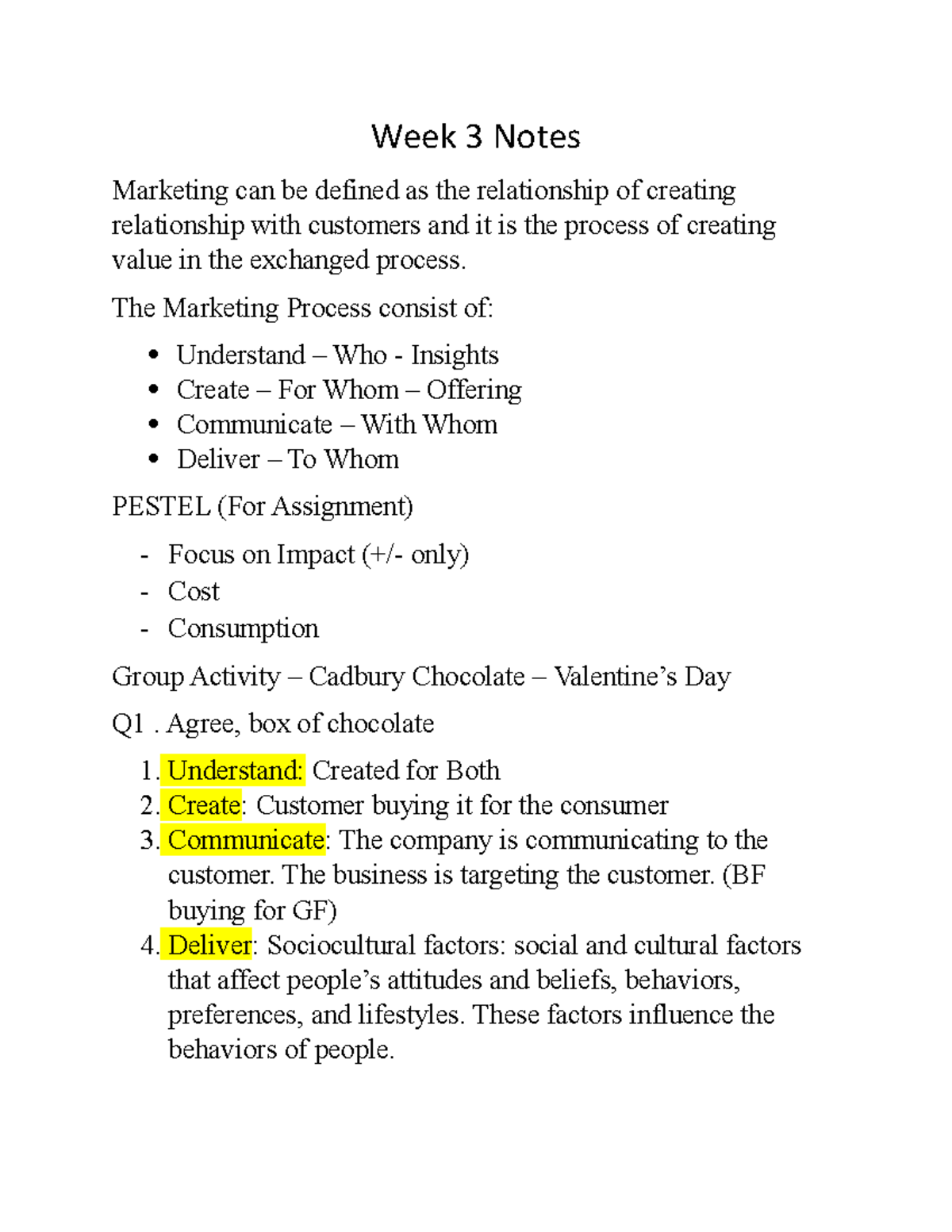 Week 3 Notes - Week 3 Notes Marketing can be defined as the ...