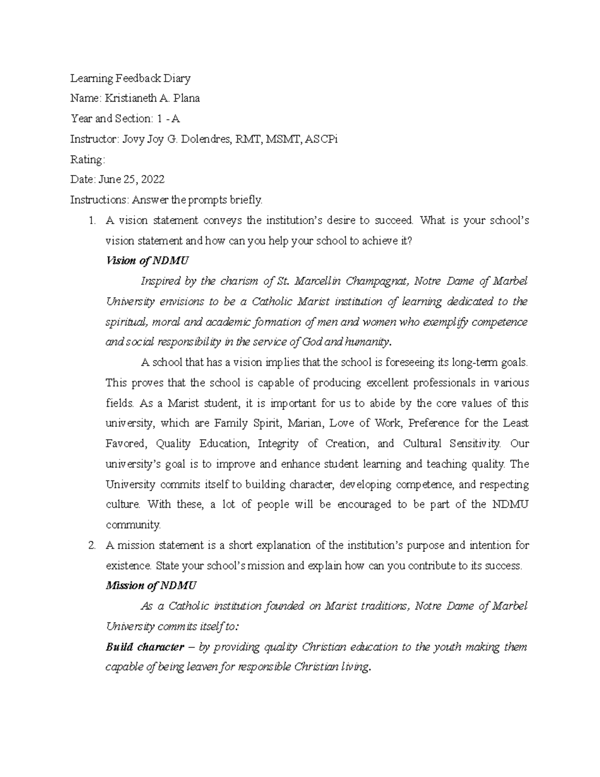 Learning Feedback Diary 1 - Learning Feedback Diary Name: Kristianeth A ...