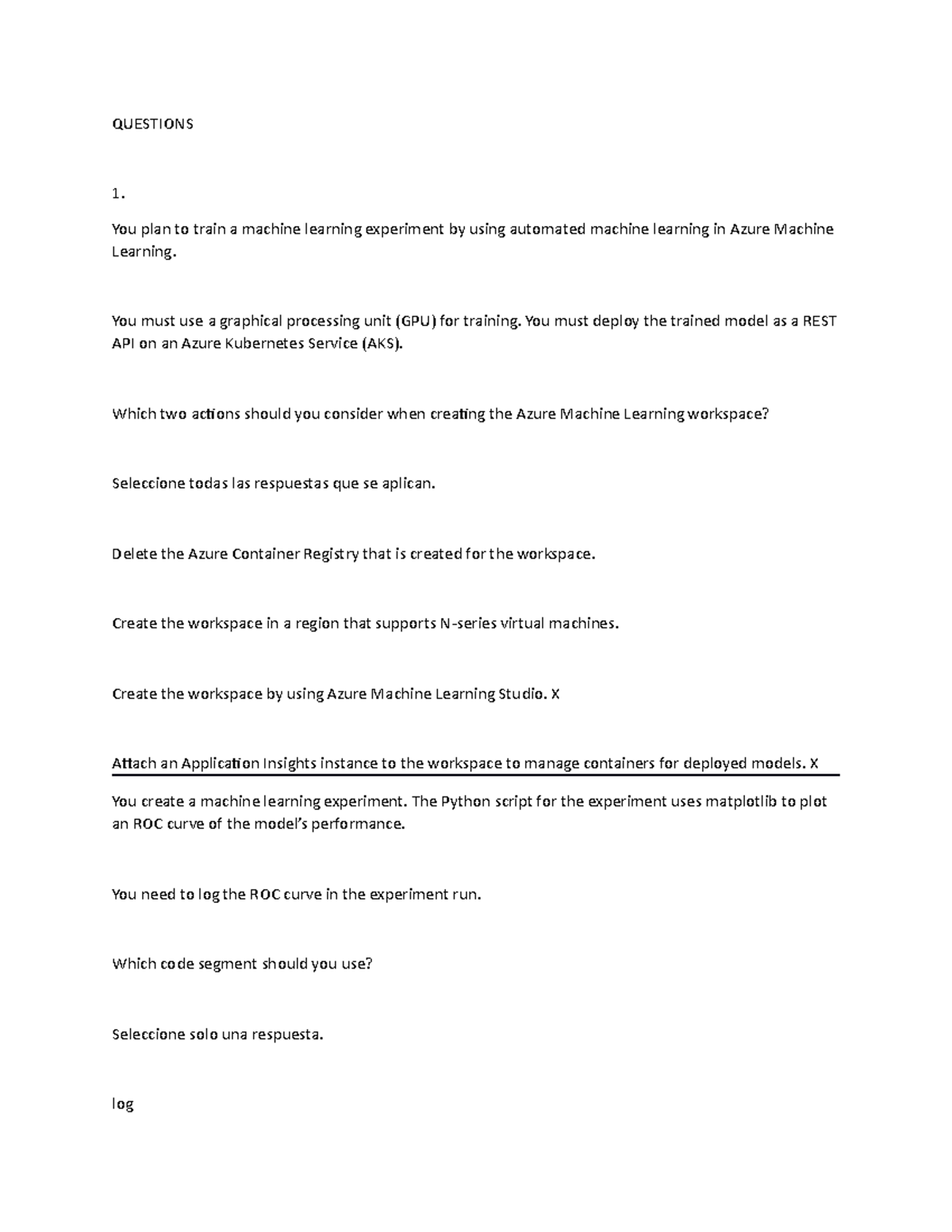 Questions II - Preguntas - QUESTIONS 1 plan to train a machine learning ...