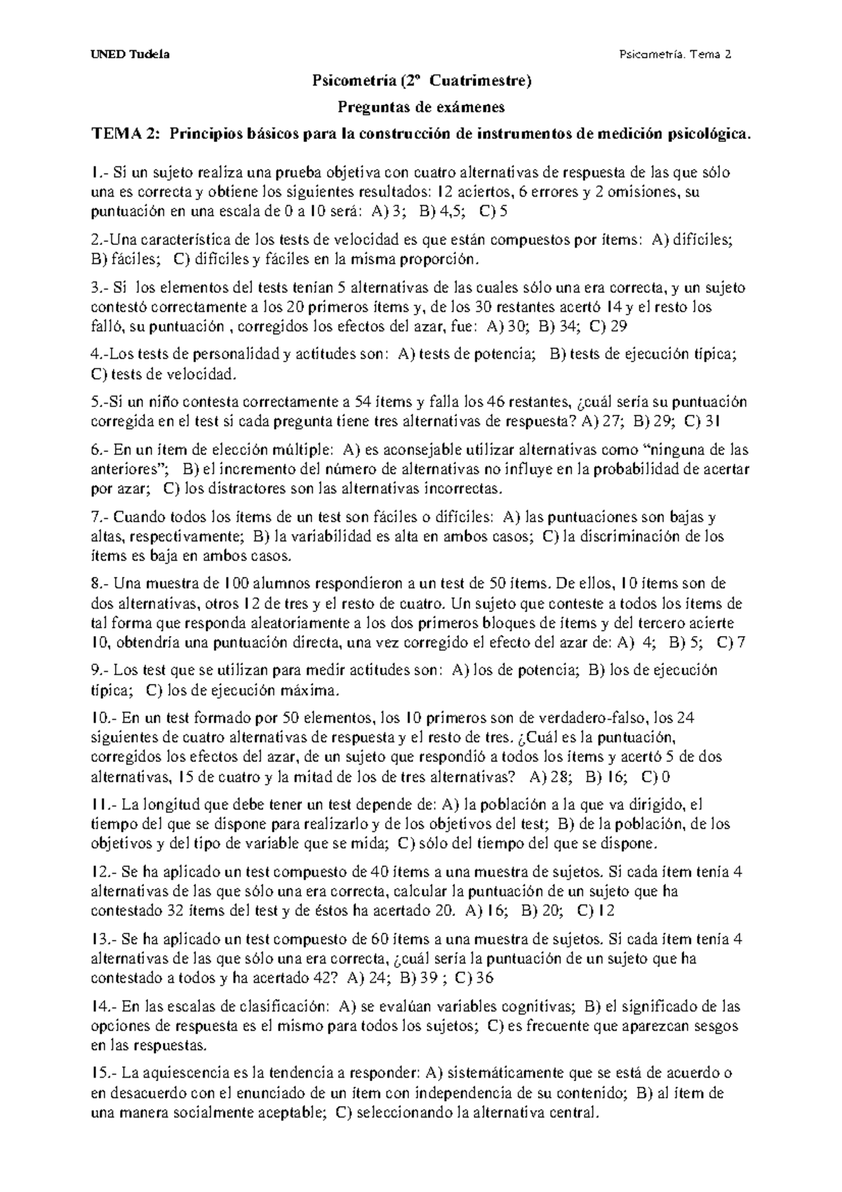 Preguntas tema 2 con soluciones - UNED Tudela Psicometría. Tema 2 Psicometría (2º Cuatrimestre ...