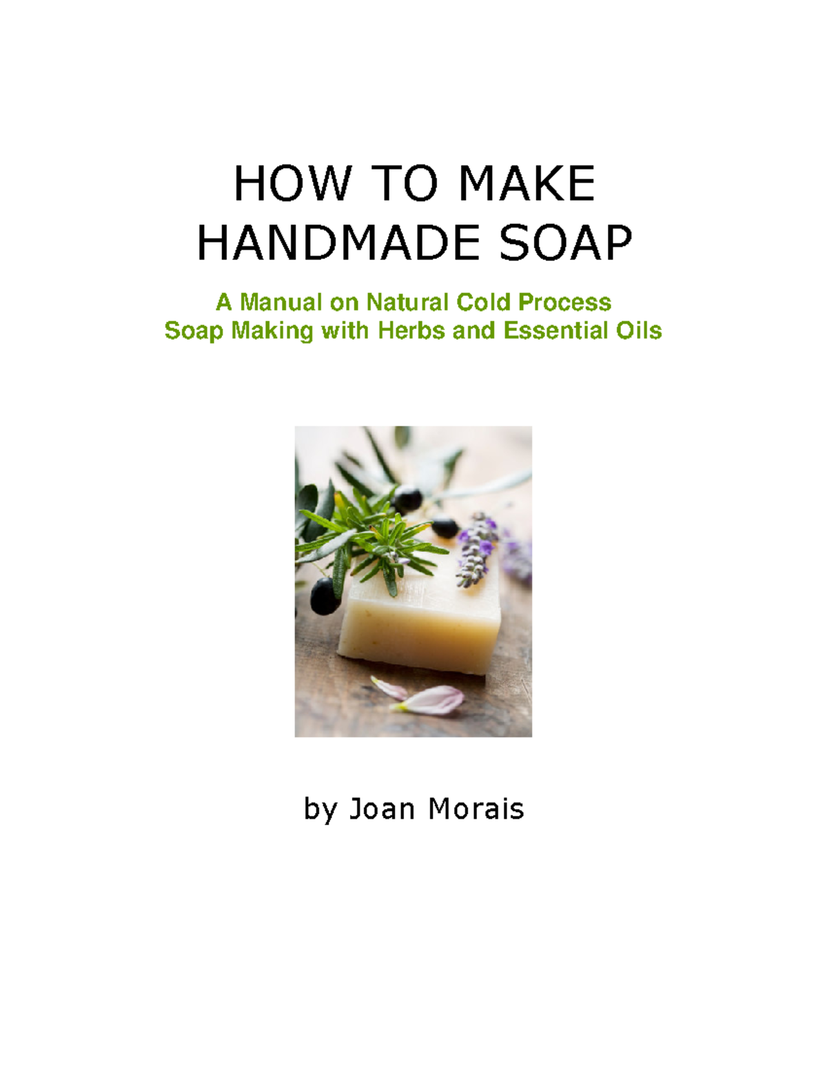 Pdfcoffee - Extra work - A Manual on Natural Cold Process Soap Making - Studocu