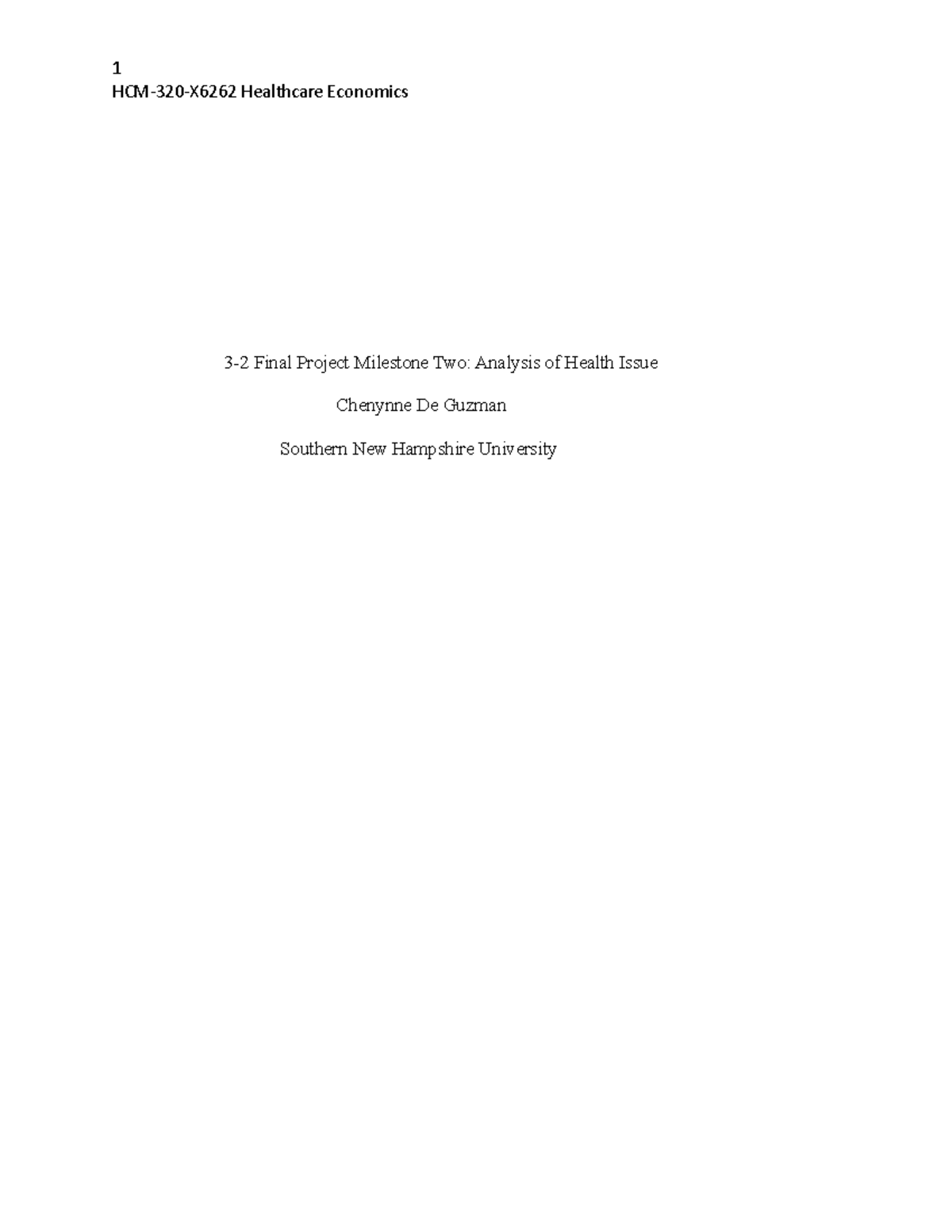 3-2 Final Project Milestone Two- Analysis of Health Issue (Draft of ...