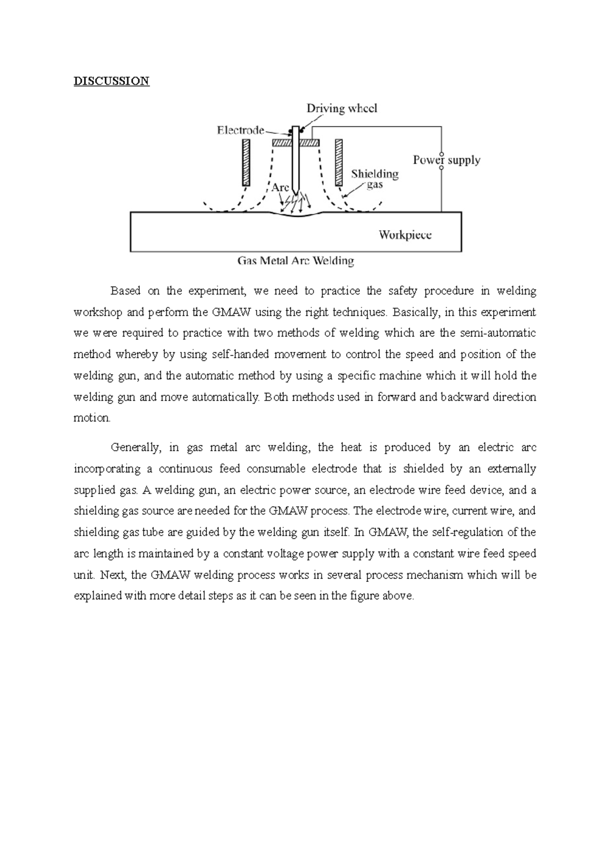 Welding Report - DISCUSSION Based on the experiment, we need to ...