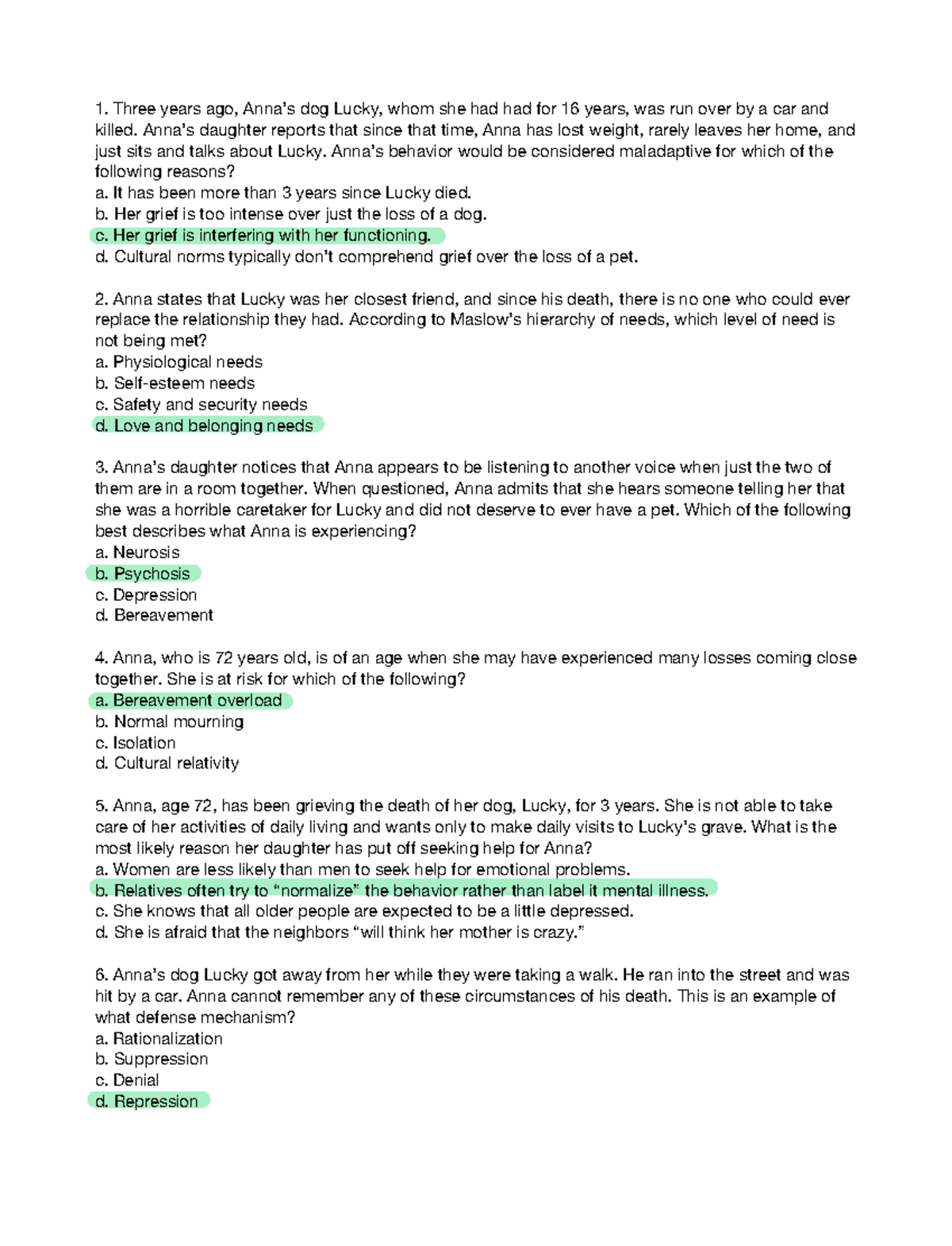 Chapter Review Questions - Three years ago, Anna’s dog Lucky, whom she ...