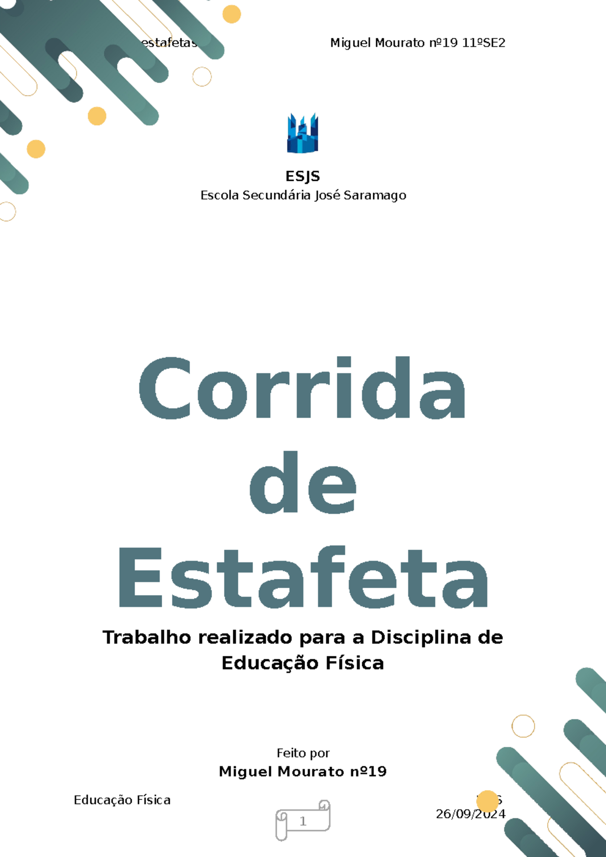 Passagem de Testemonho - ESJS Escola Secundária José Saramago Corrida ...