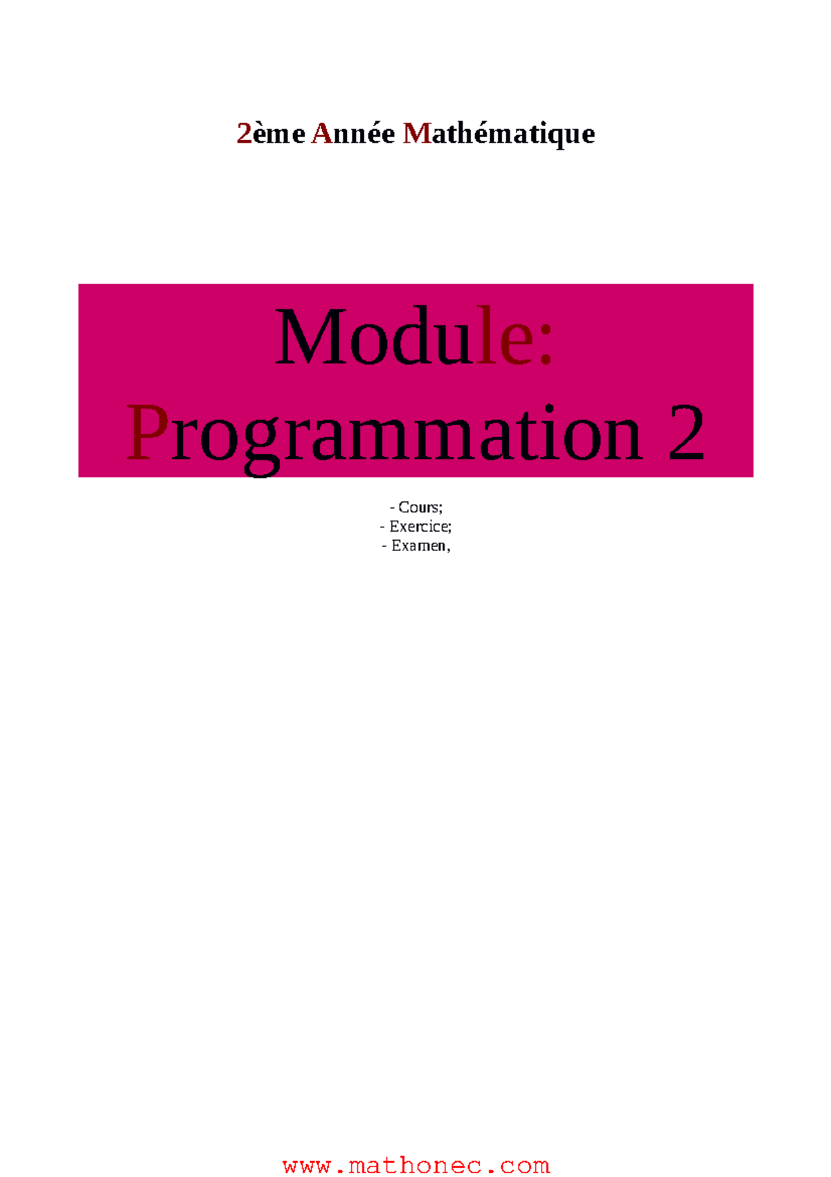 Module Programmation 2 Cours Pro2 2 ème Année Mathématique Module Programmation 2 Cours