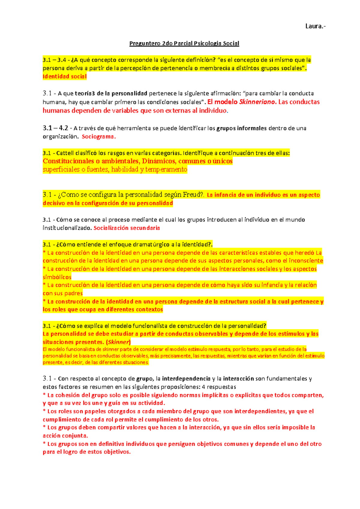 Preguntero 2do Parcial Psicologia Social - Identidad social 3 - A que teoría3 de la personalidad ...