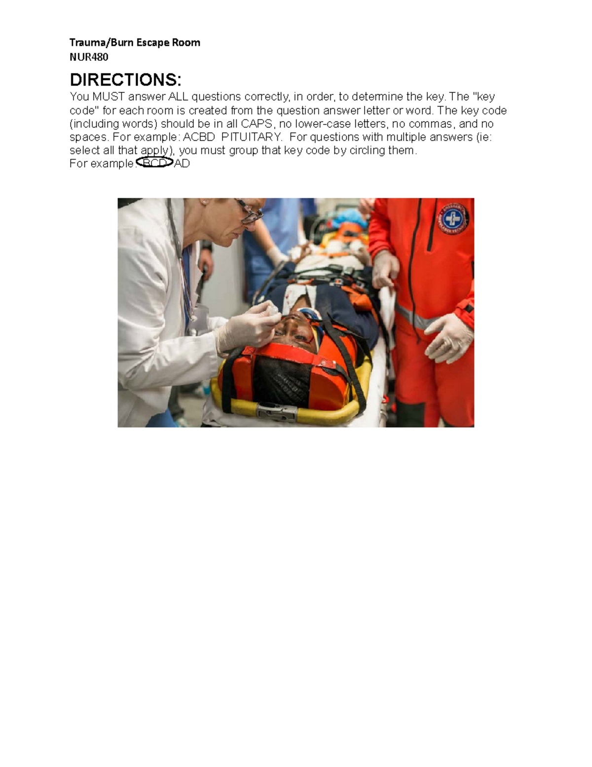 Trauma+and+Burns+Escape+Room+ Students - NUR DIRECTIONS: You MUST ...