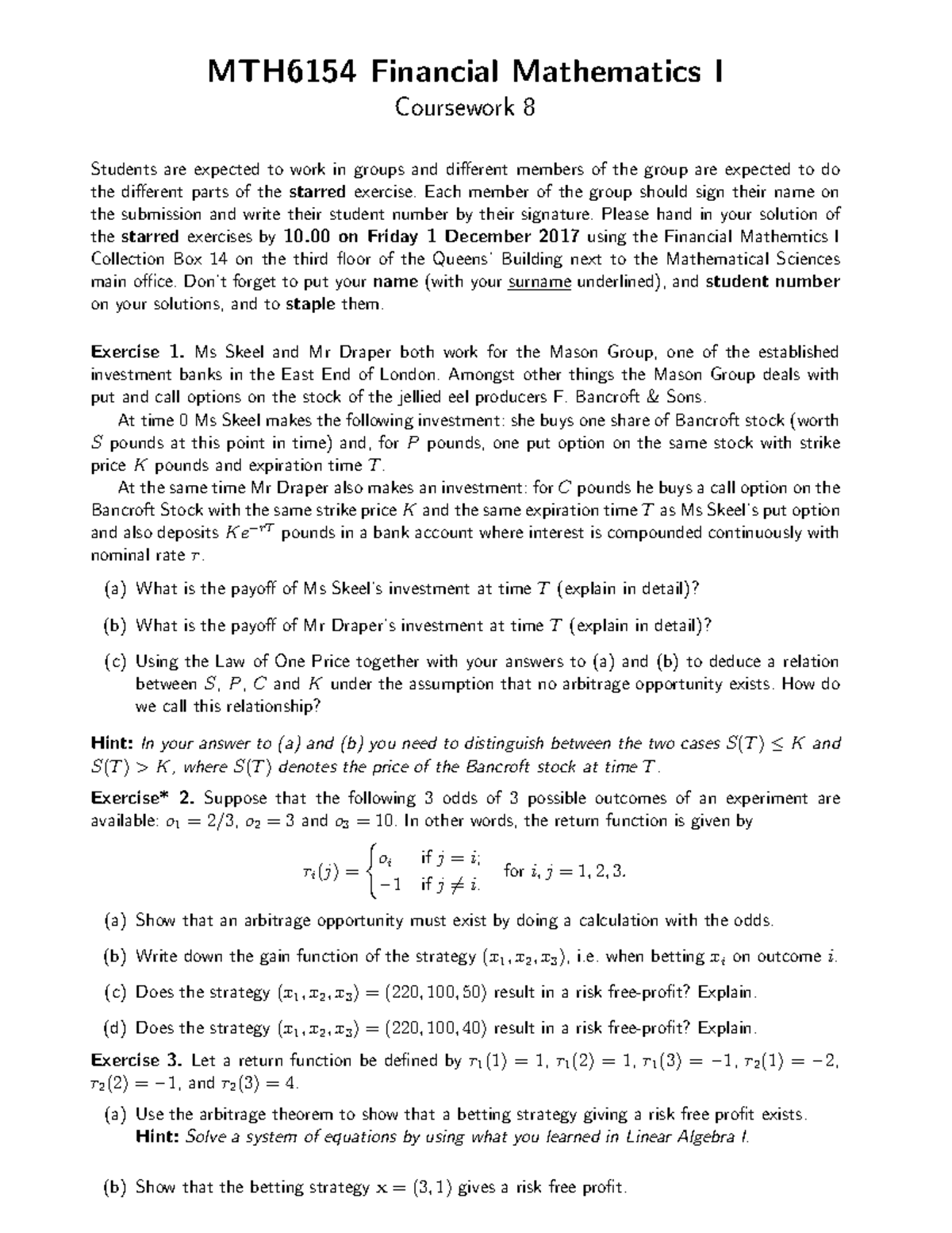 Coursework 08 - 2017 - MTH6154 Financial Mathematics I Coursework 8 ...