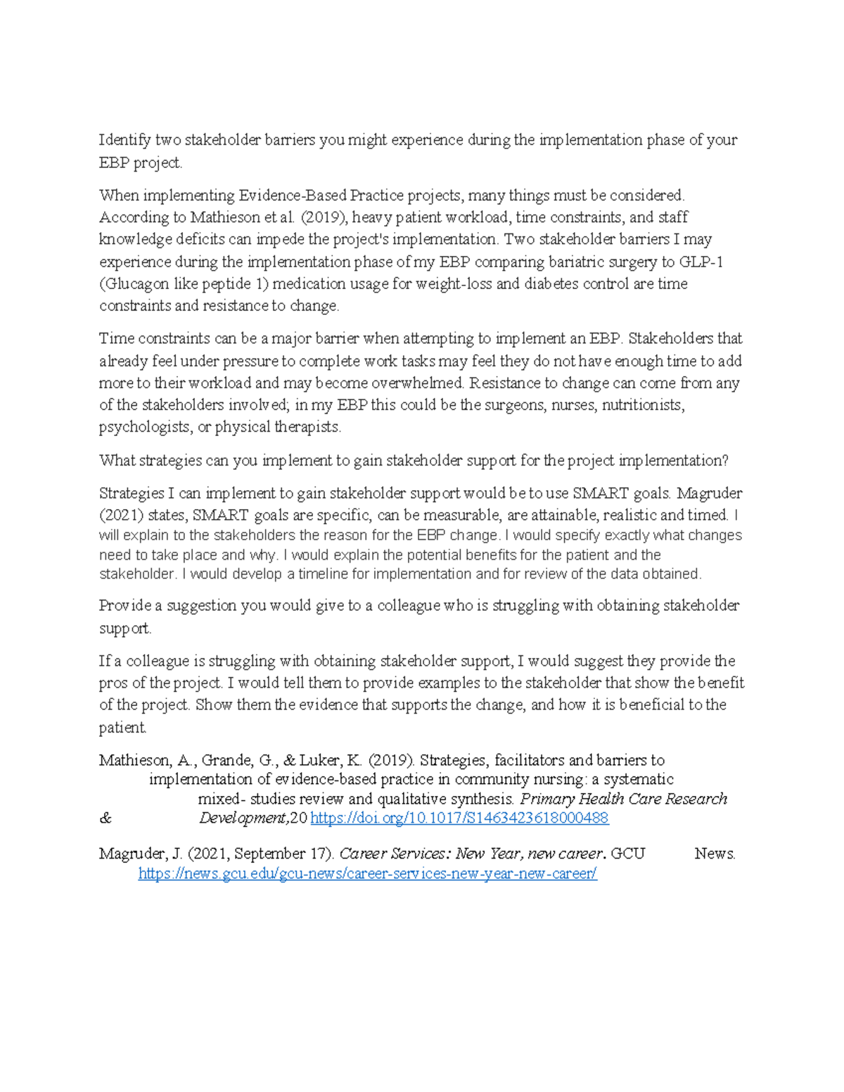 week 10 balance - Identify two stakeholder barriers you might ...