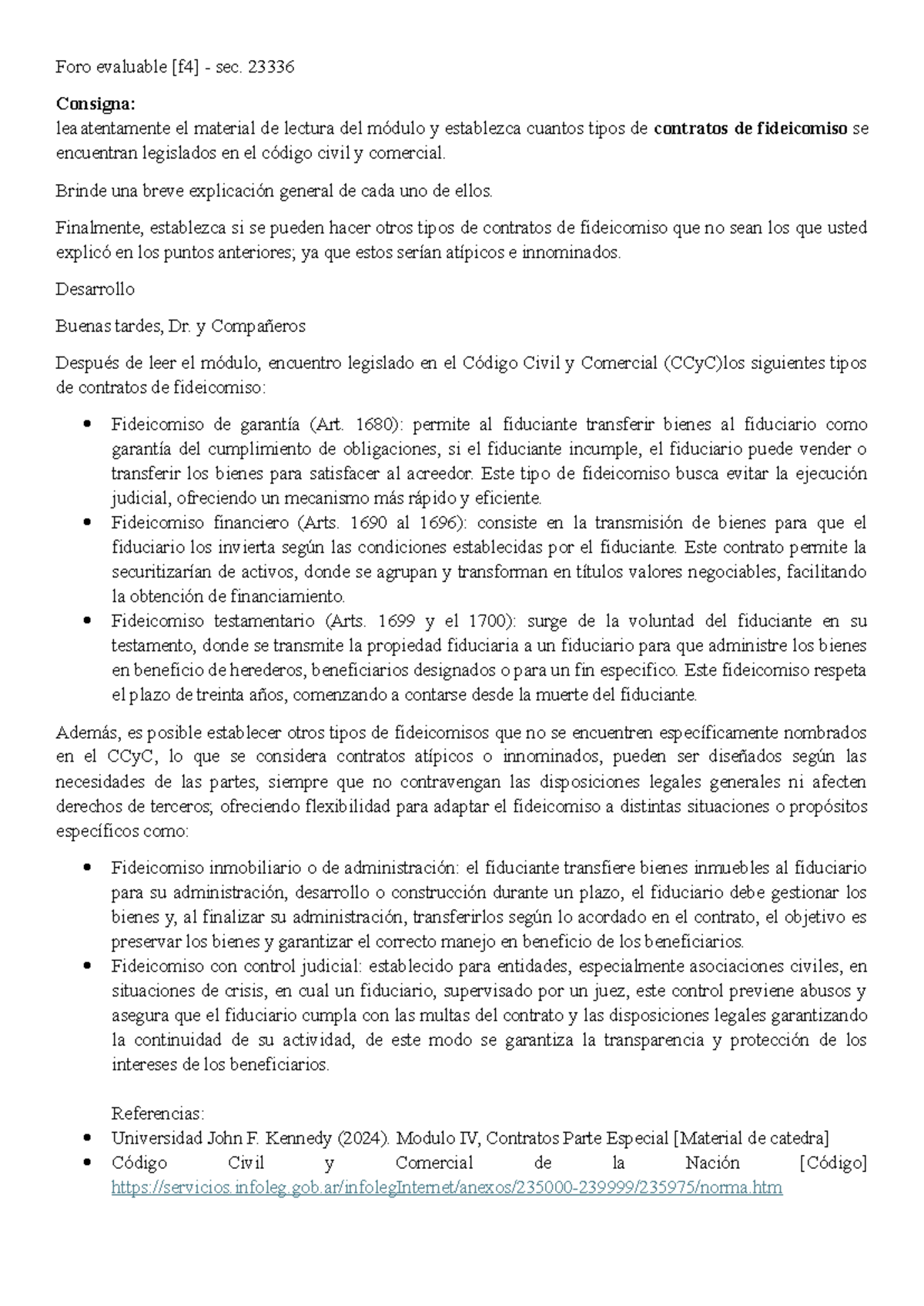 Foro Evaluable 4 - APROBADOO - Foro evaluable [f4] - sec. 23336 Consigna: lea atentamente el ...