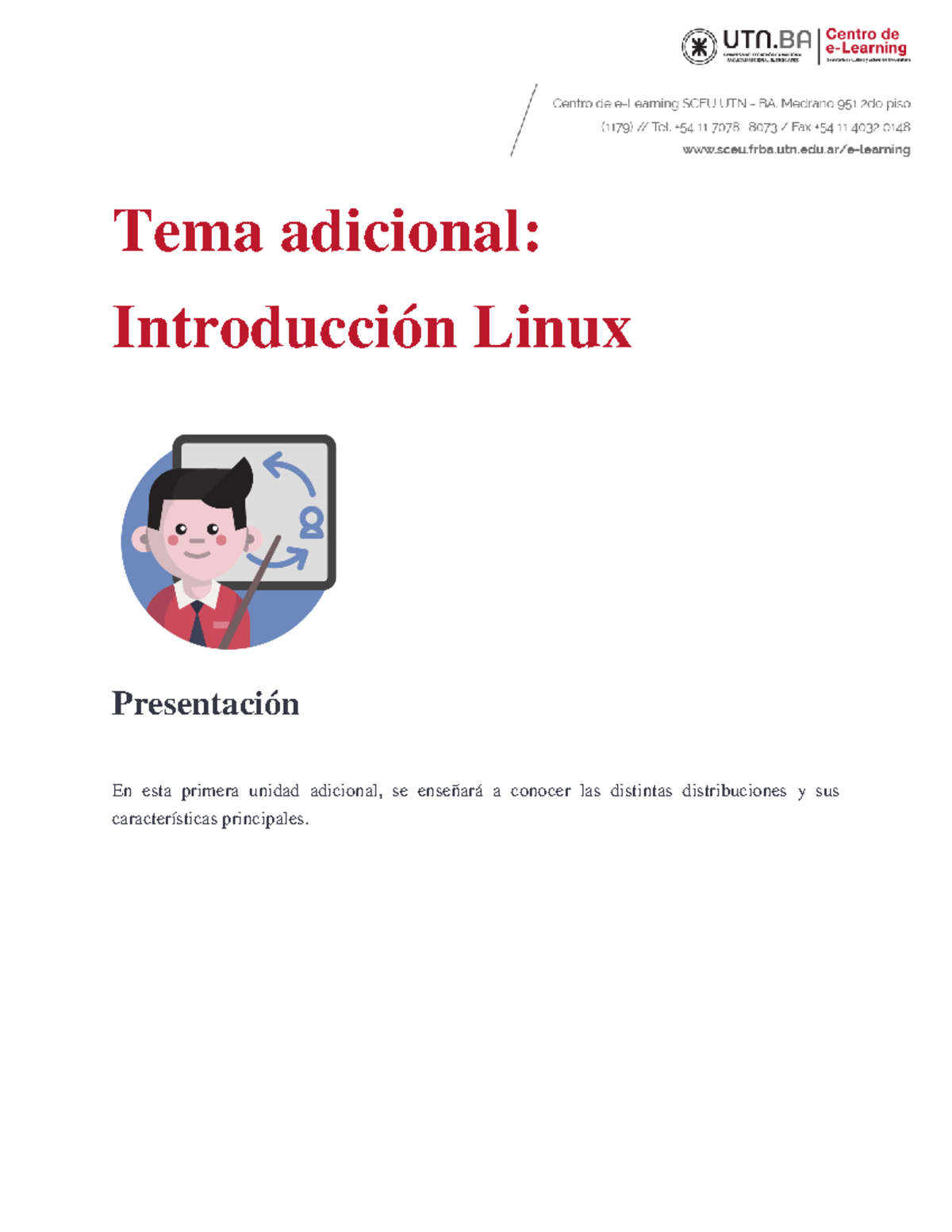 Módulo 2 Unidad 1 Introducción Linux - Tema adicional: Introducción Linux Presentación En esta ...
