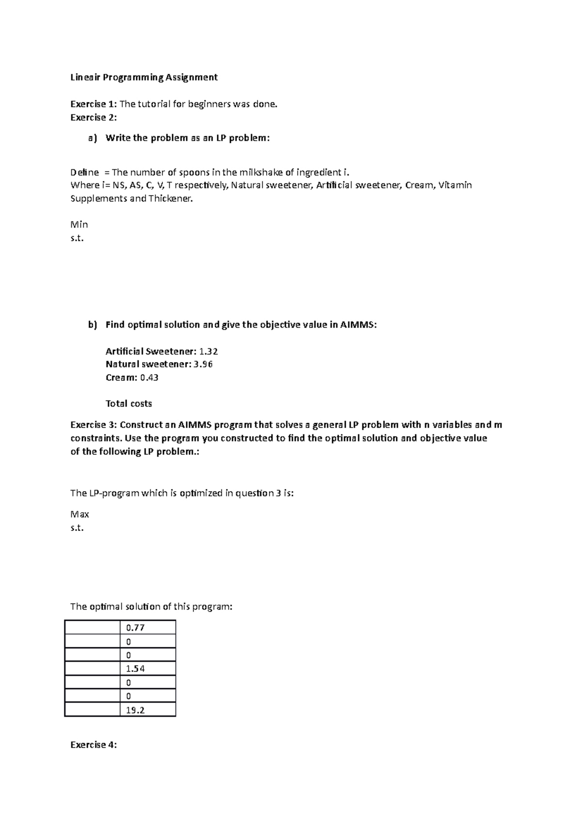 Aiims - Vragen en Antwoorden verplichte Aimms Assignment , 2021/2022, linear programmeren ...
