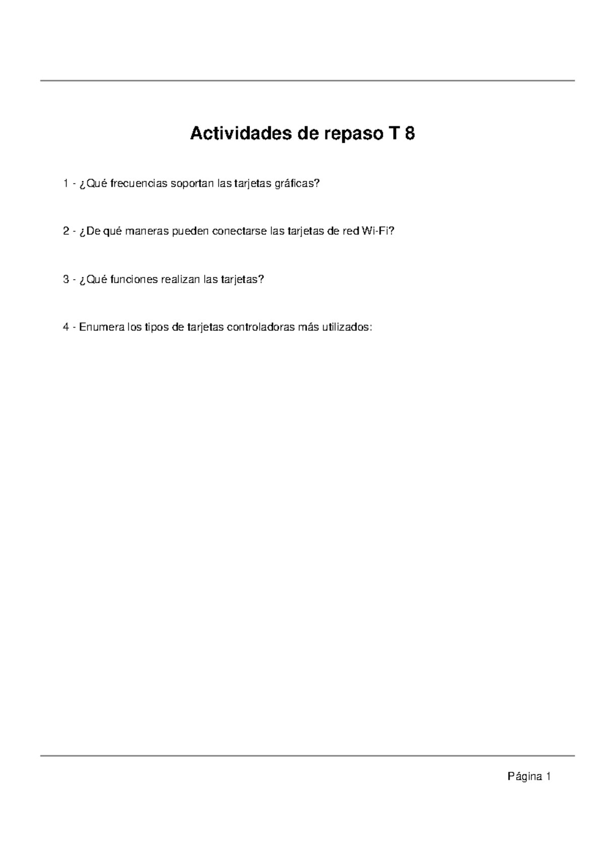 Act Repaso T8 Tarjetas de expansión - Actividades de repaso T 8 1 - ¿Qué frecuencias soportan ...