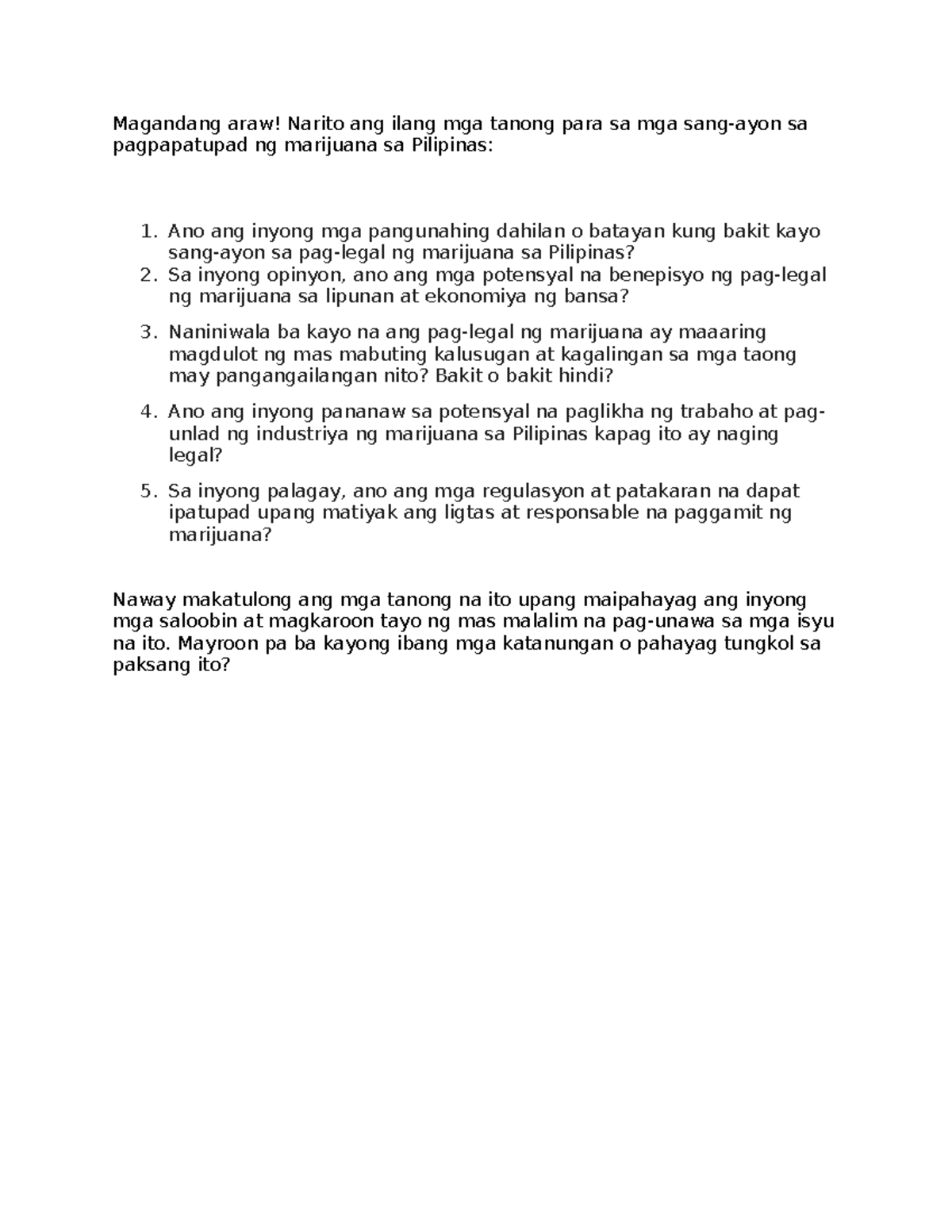 Mga tanong para sa sang-ayon - Magandang araw! Narito ang ilang mga ...