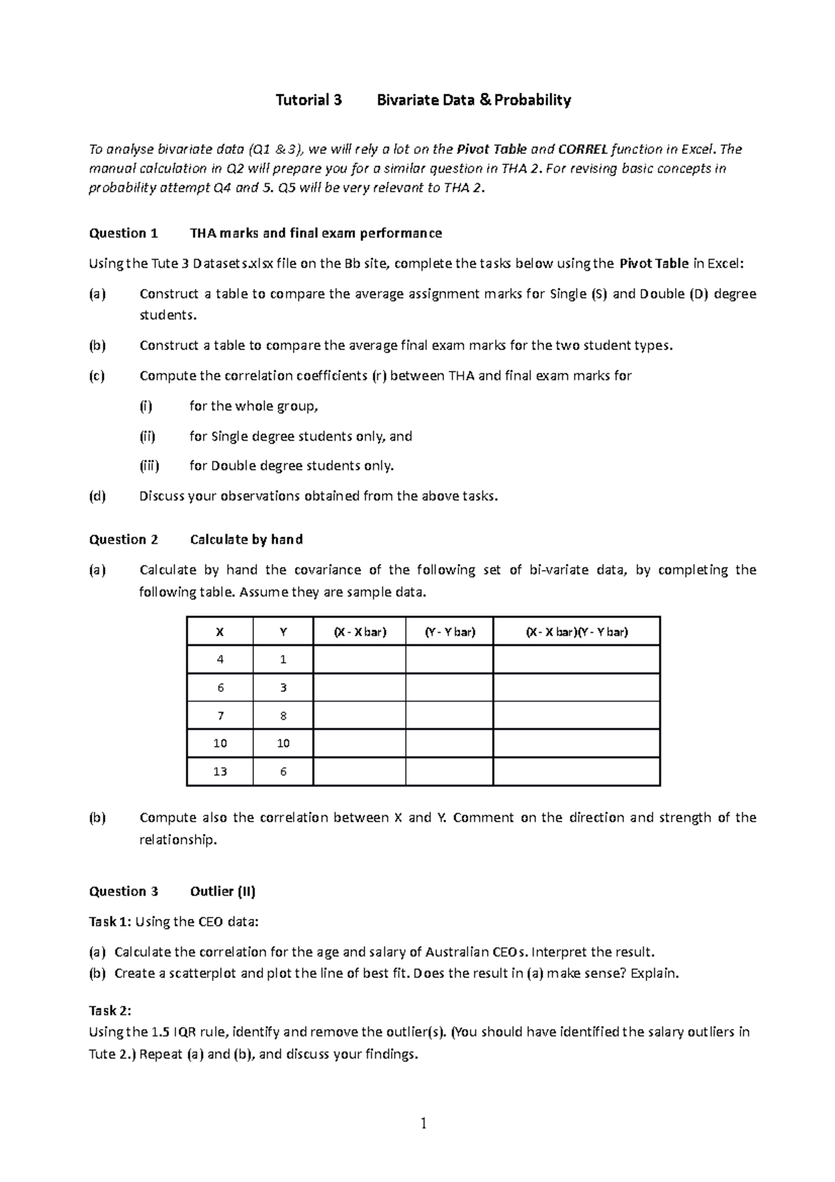 Tut-3 - Tutorial 3 - Tutorial 3 Bivariate Data & Probability To analyse bivariate data (Q1 ...