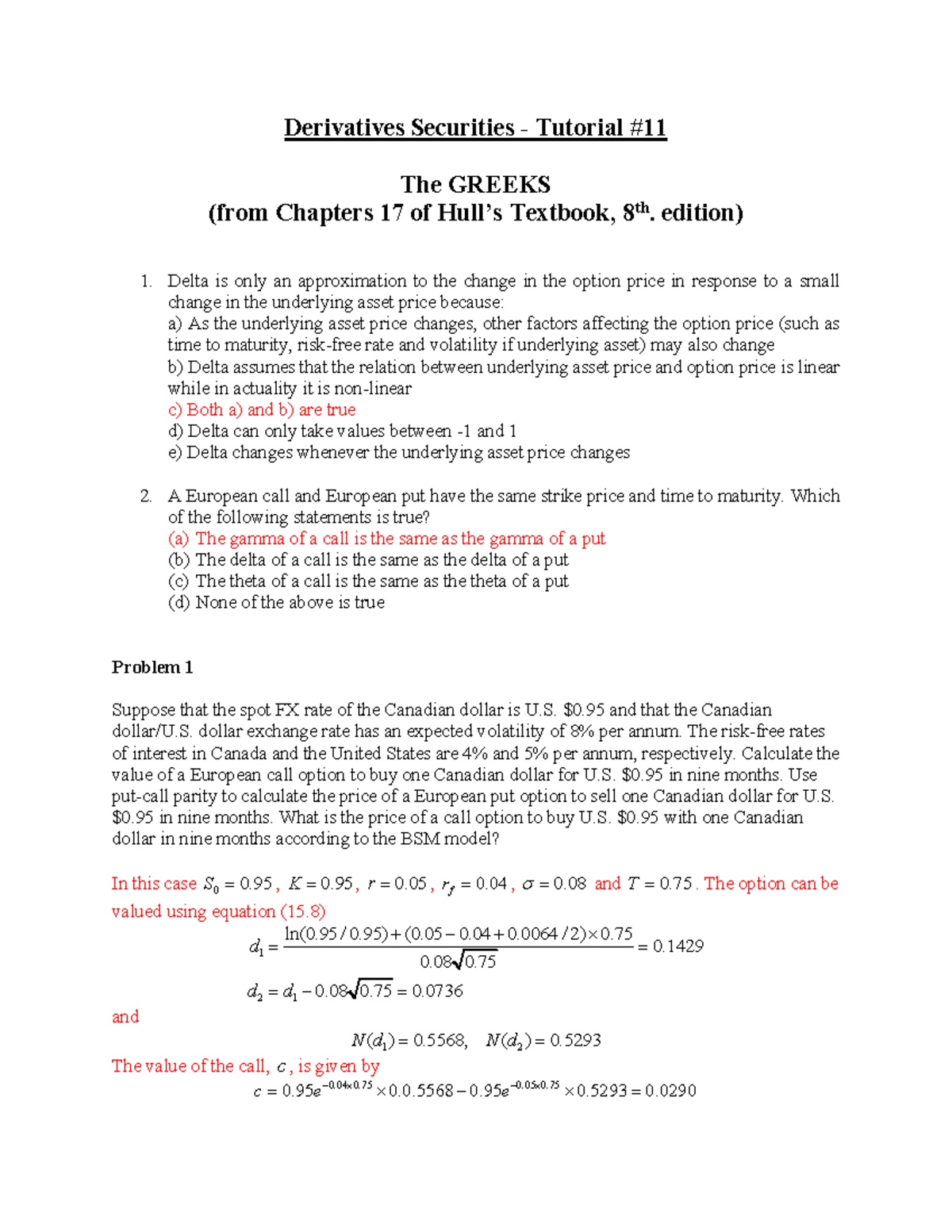 Tutorial 11 solution - Derivatives Securities - Tutorial The GREEKS ...