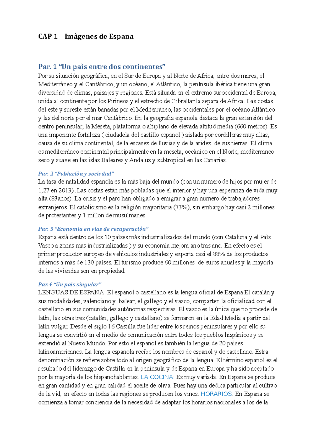 Lingua e cultura spagnola - Par. 1 “Un paìs entre dos continentes” Por ...