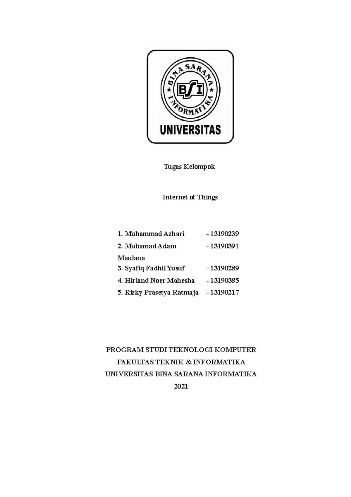 Uas Kelompok 5 Iot Tugas Kelompok Internet Of Things Muhammad Azhari 13190239 Muhamad Adam 