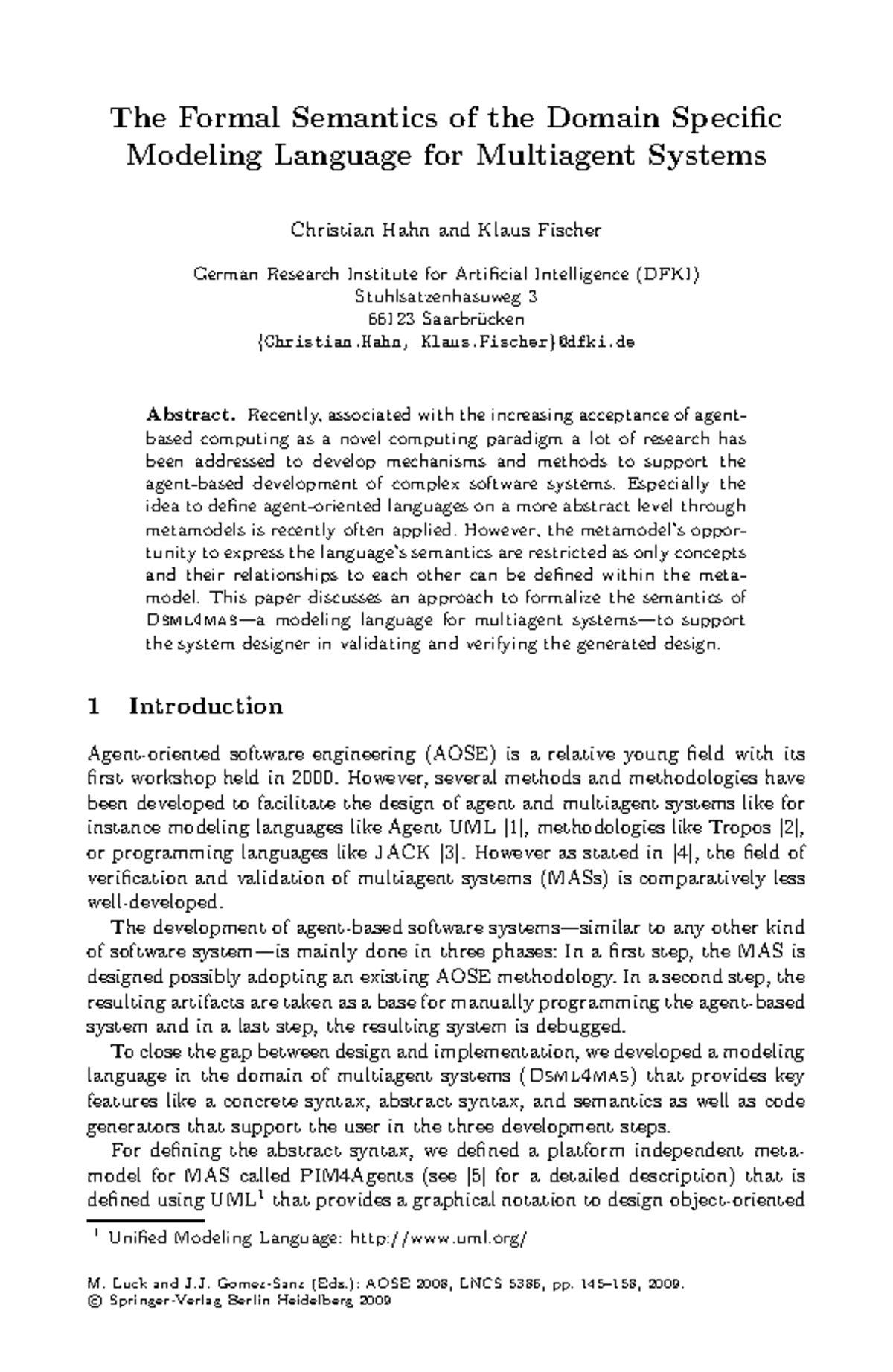 Hahn2009 - Bibliography - The Formal Semantics of the Domain Specific Modeling Language for ...
